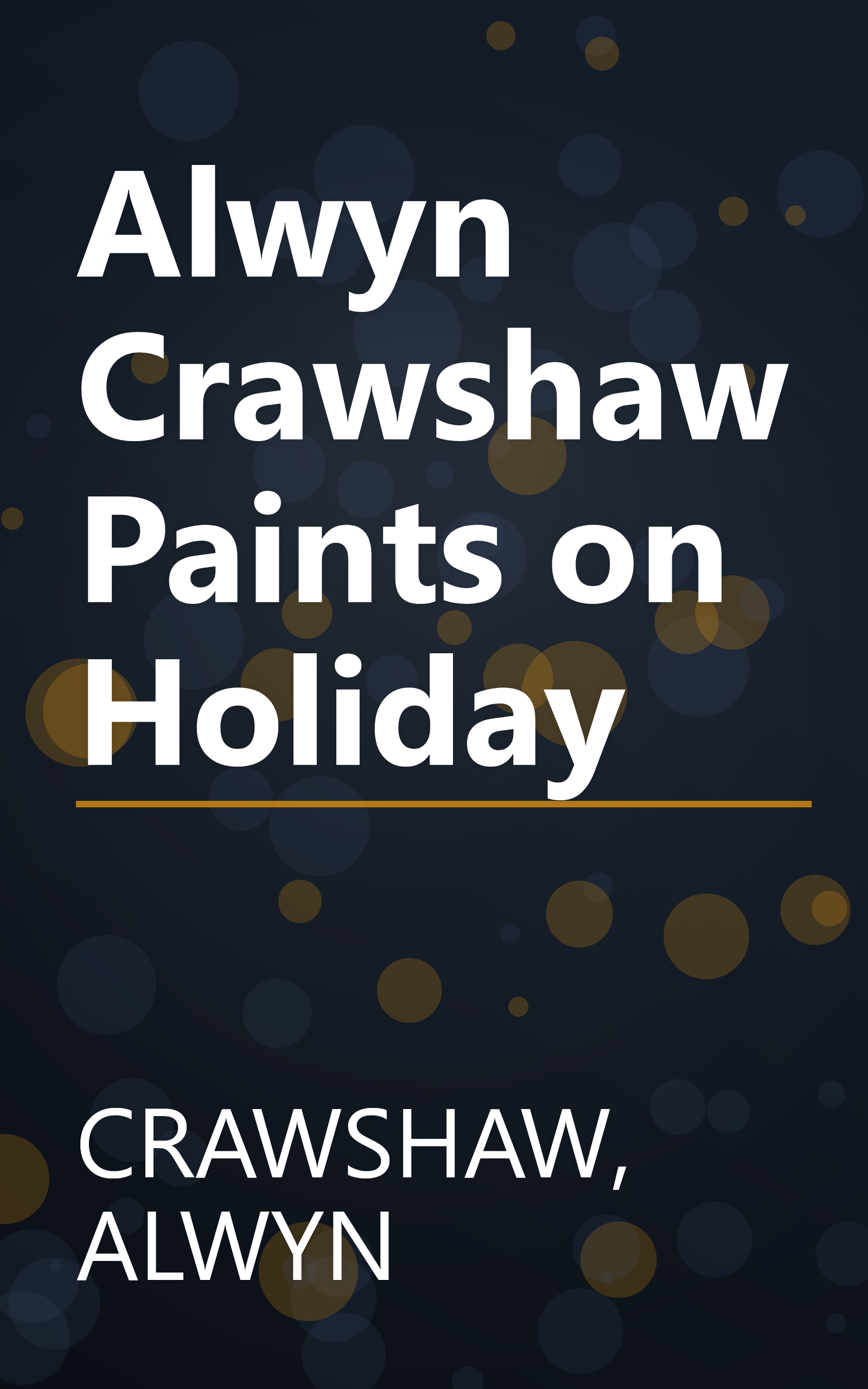 Alwyn Crawshaw Paints on Holiday book cover