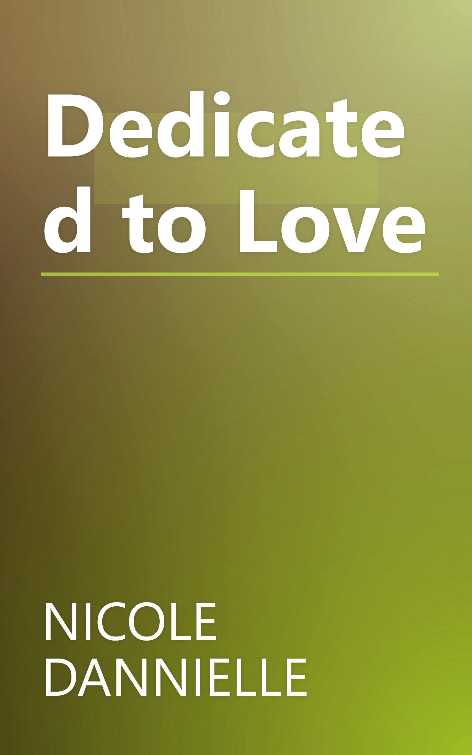 Dedicated to Love book cover