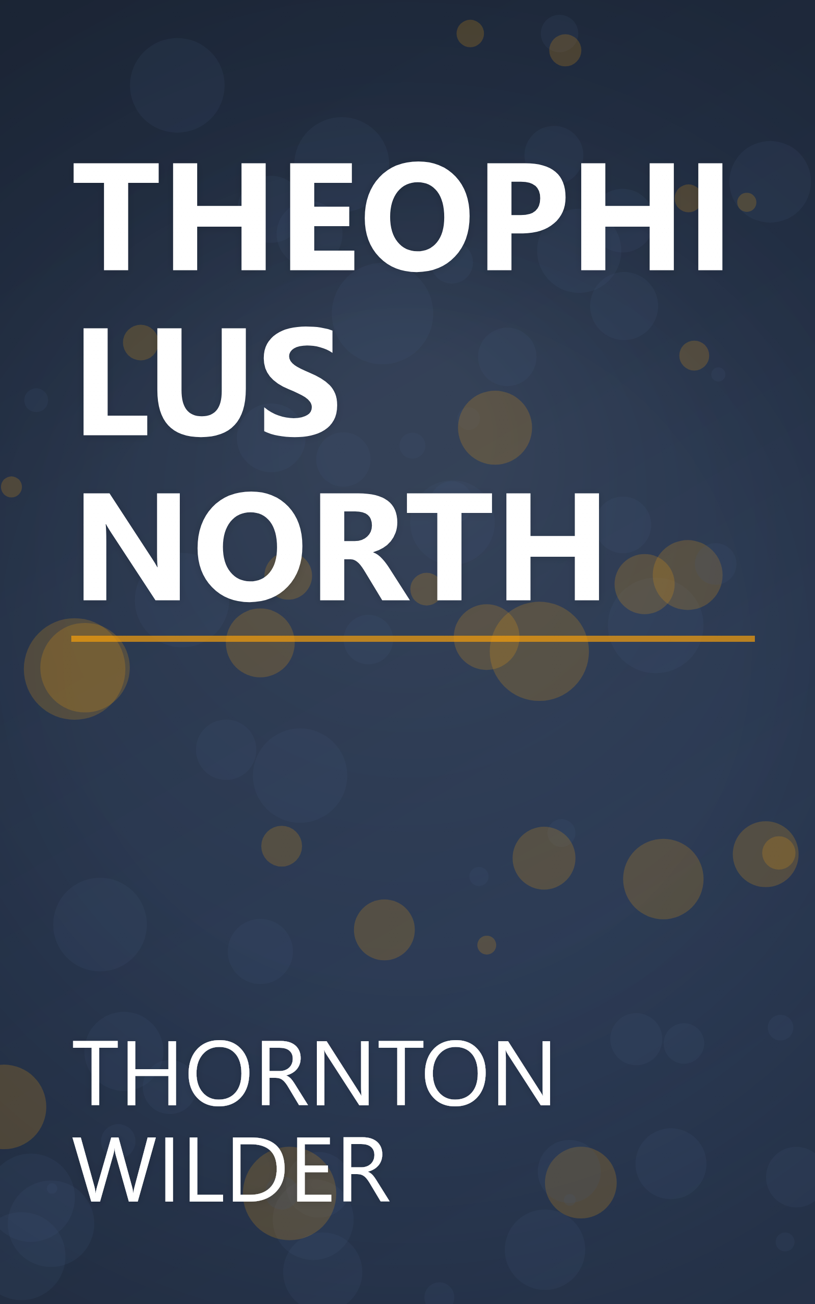 THEOPHILUS NORTH book cover