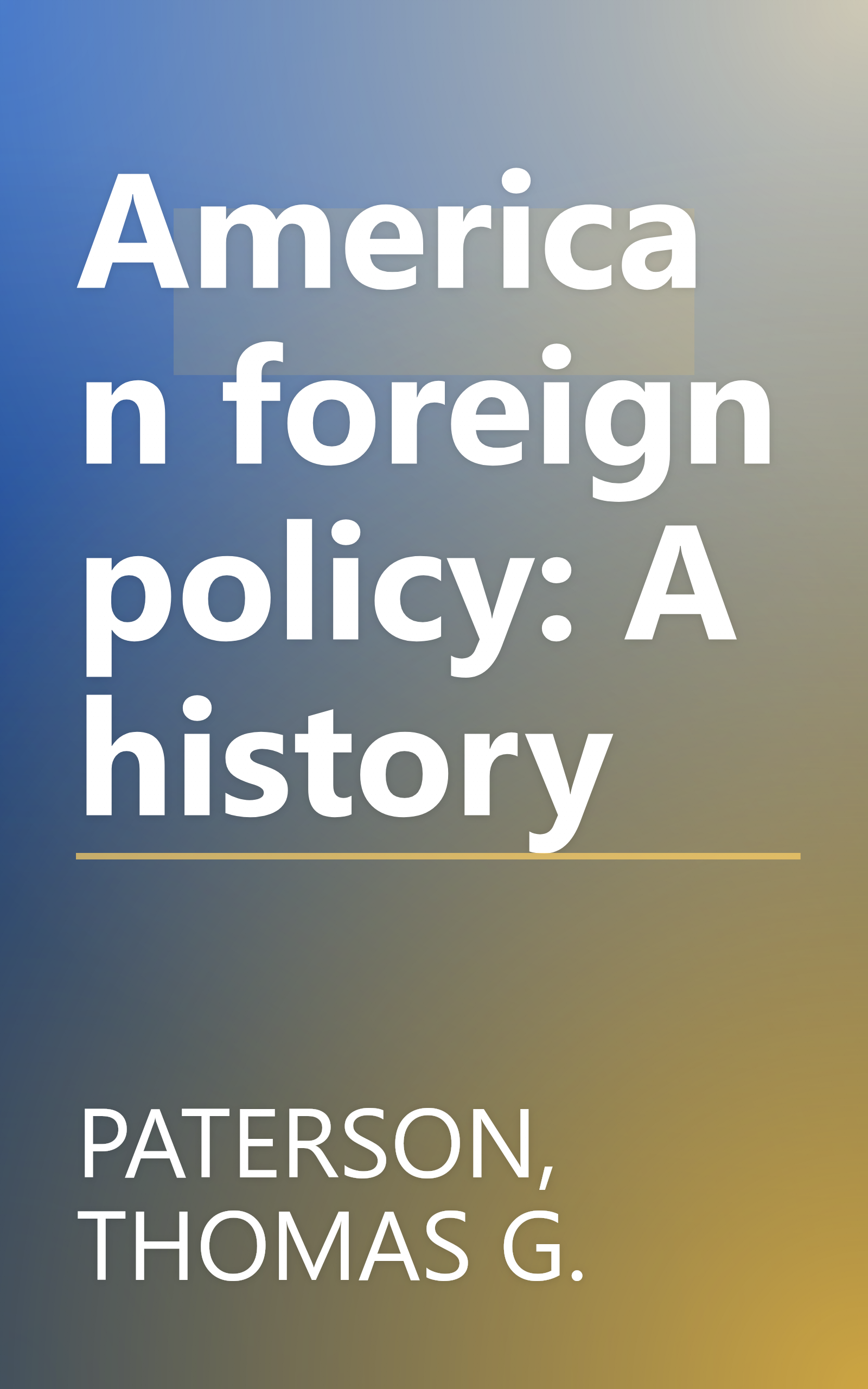 American foreign policy: A history book cover