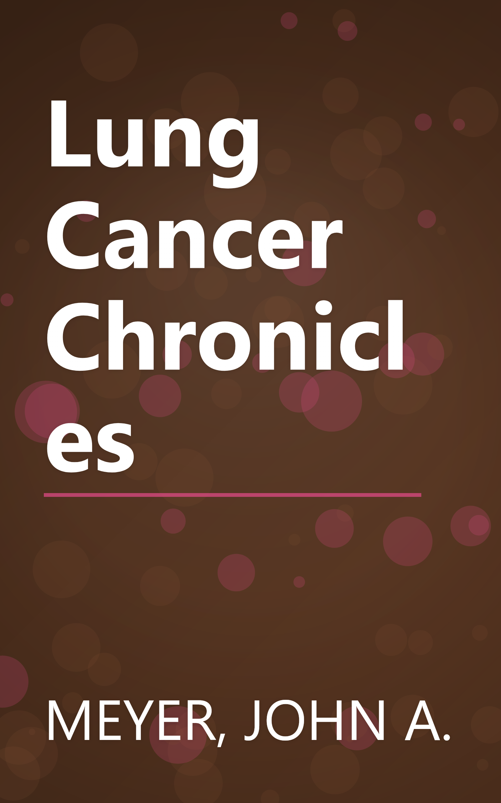 Lung Cancer Chronicles book cover