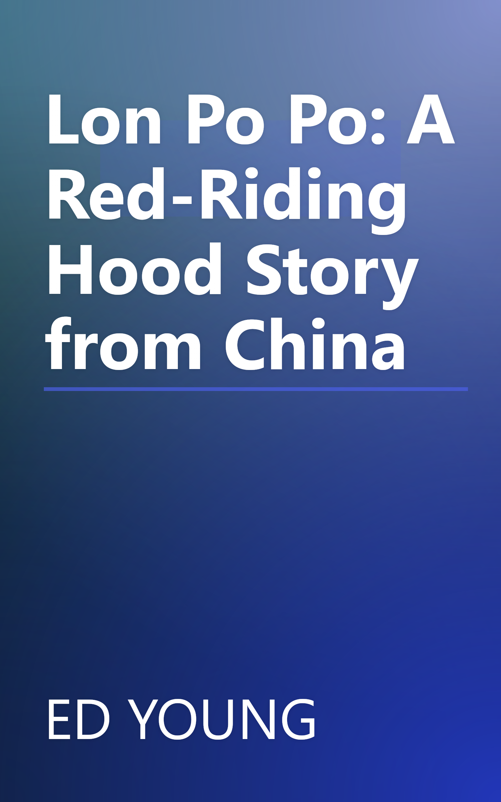 Lon Po Po: A Red-Riding Hood Story from China book cover