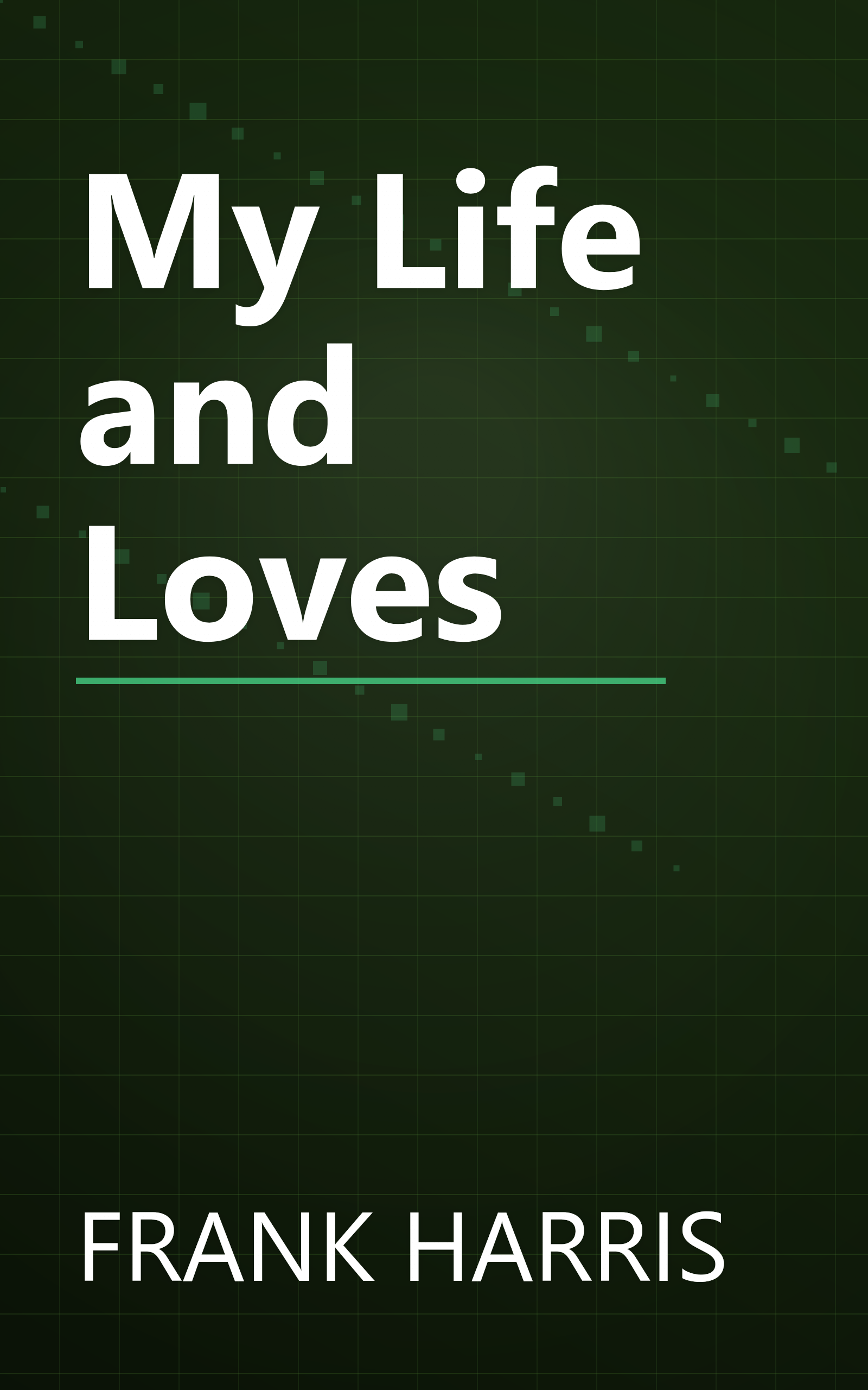 My Life and Loves book cover
