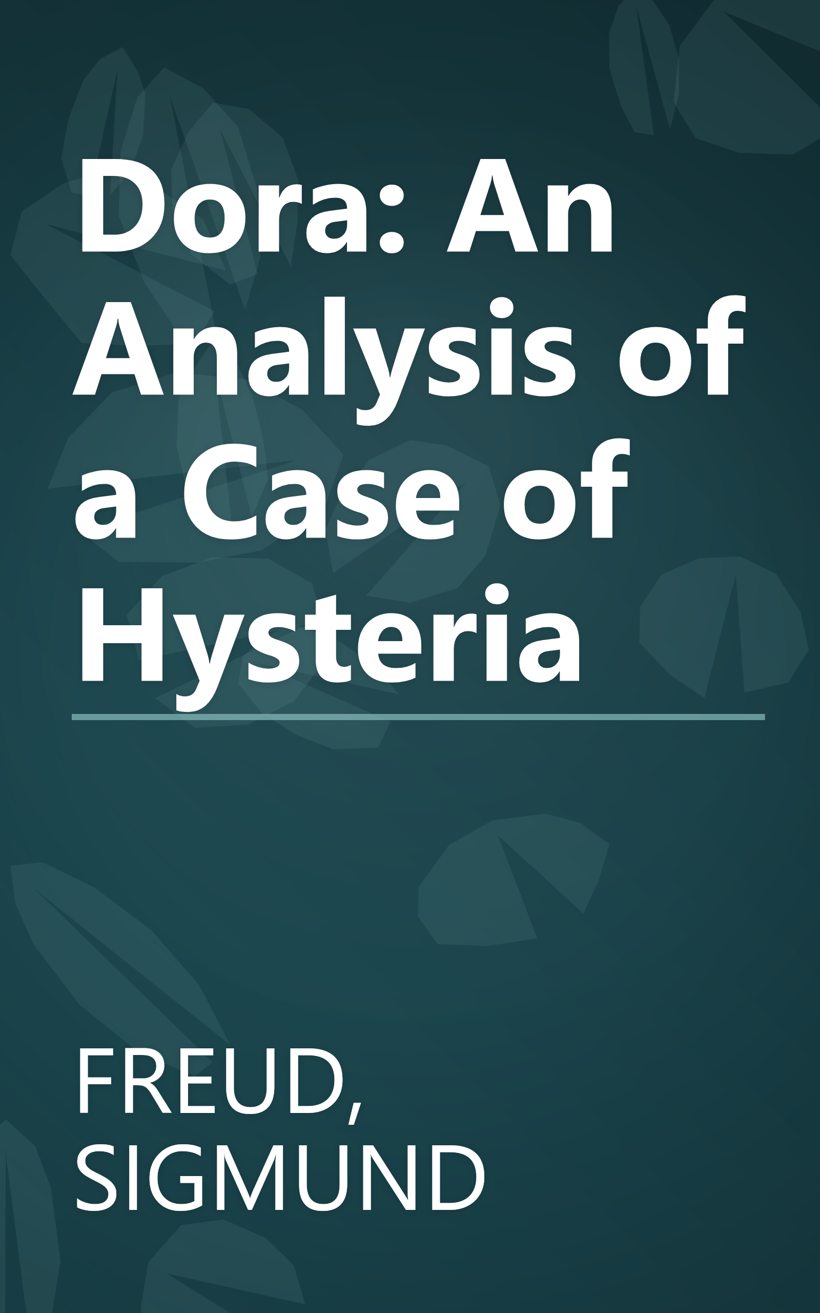 Dora: An Analysis of a Case of Hysteria book cover