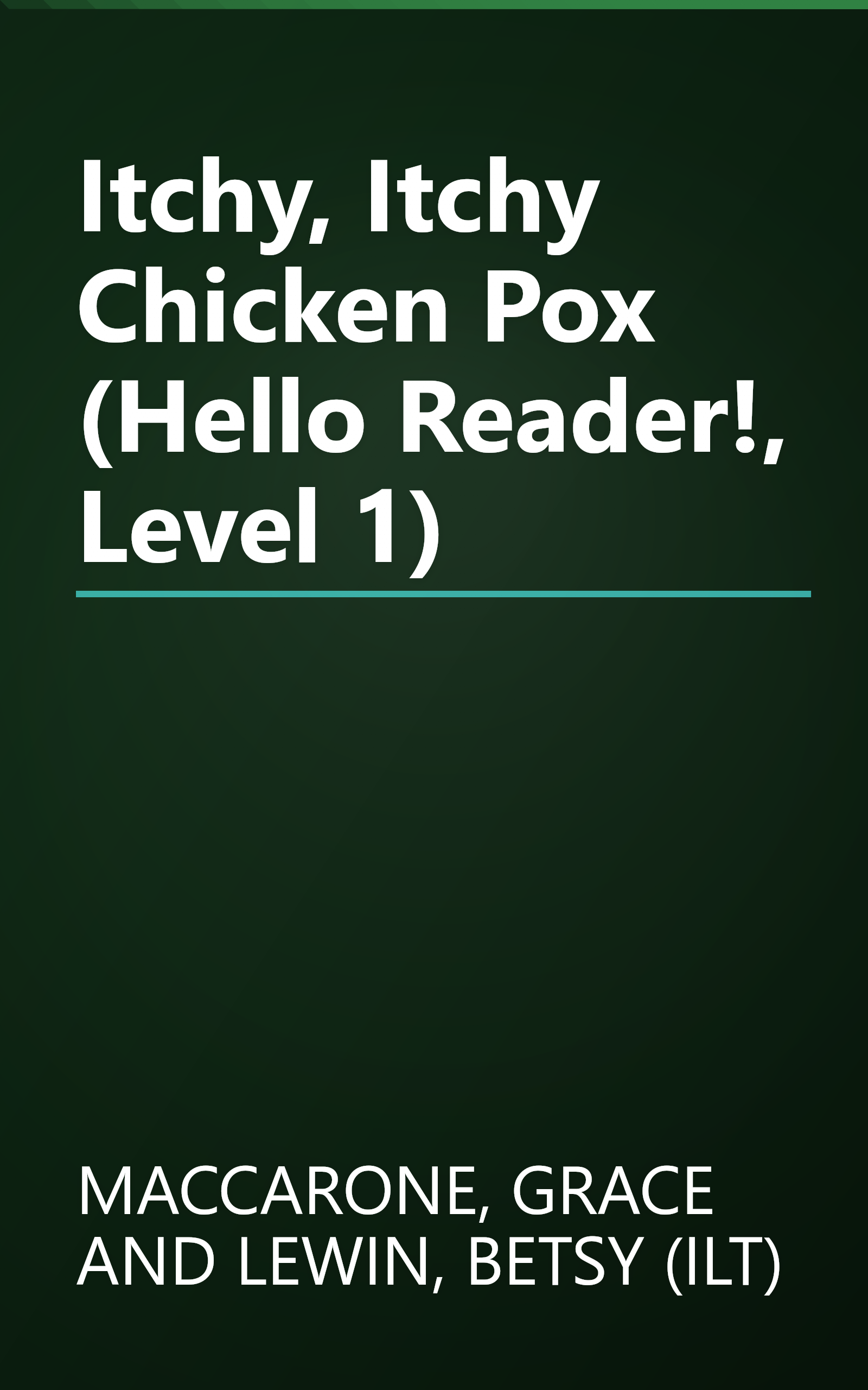 Itchy, Itchy Chicken Pox (Hello Reader!, Level 1) book cover