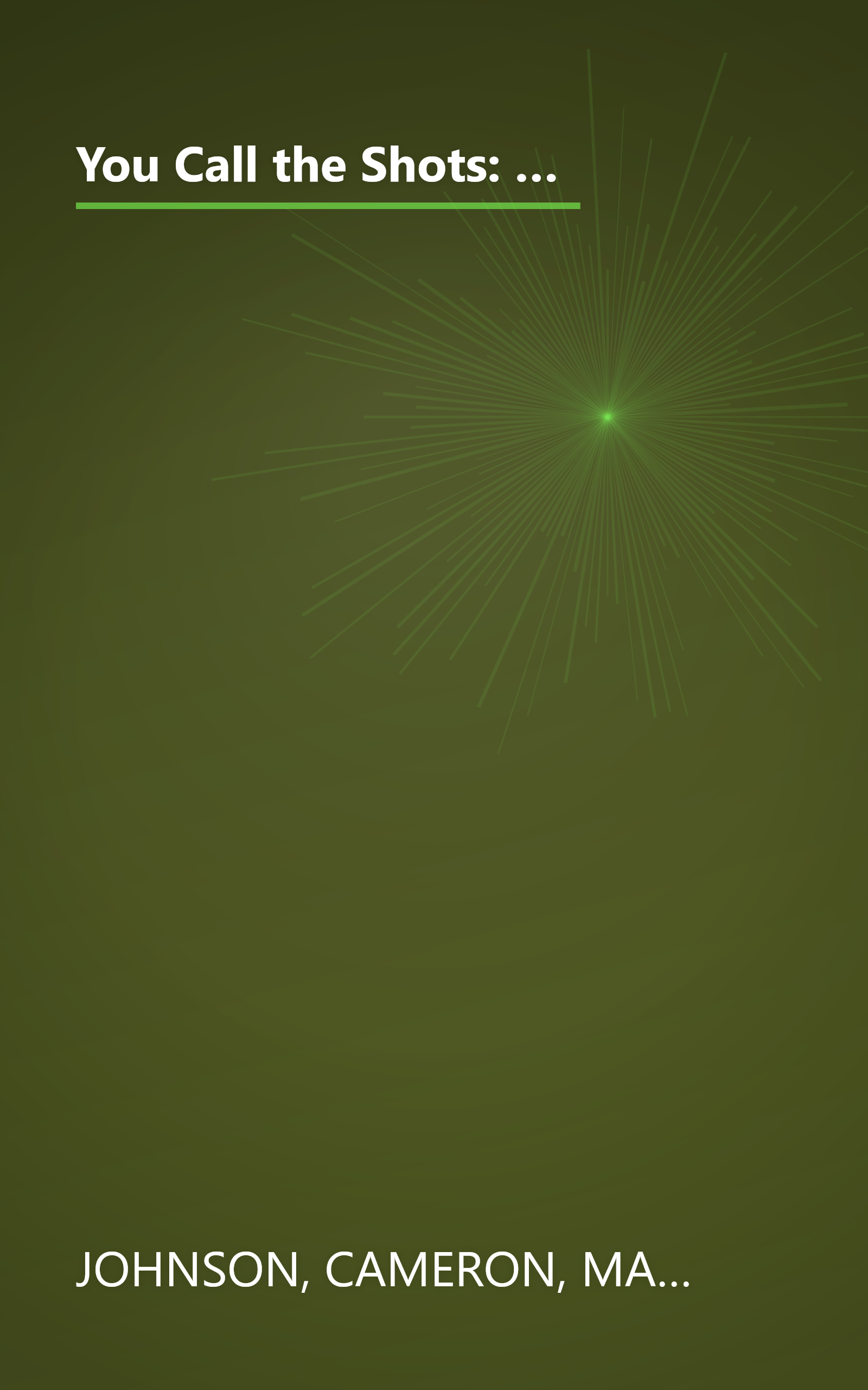 You Call the Shots: Succeed Your Way-- And Live the Life You Want-- With the 19 Essential Secrets of Entrepreneurship book cover