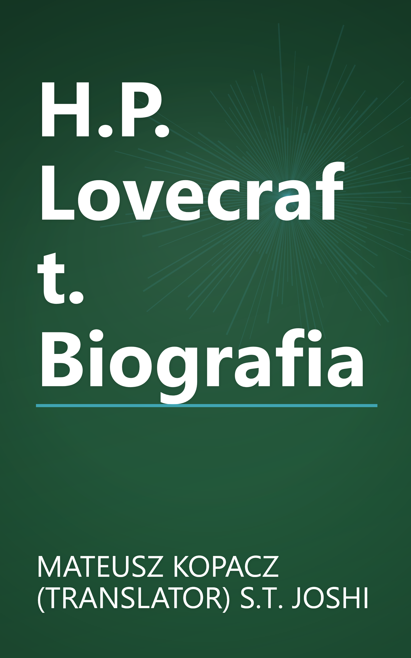 H.P. Lovecraft. Biografia book cover