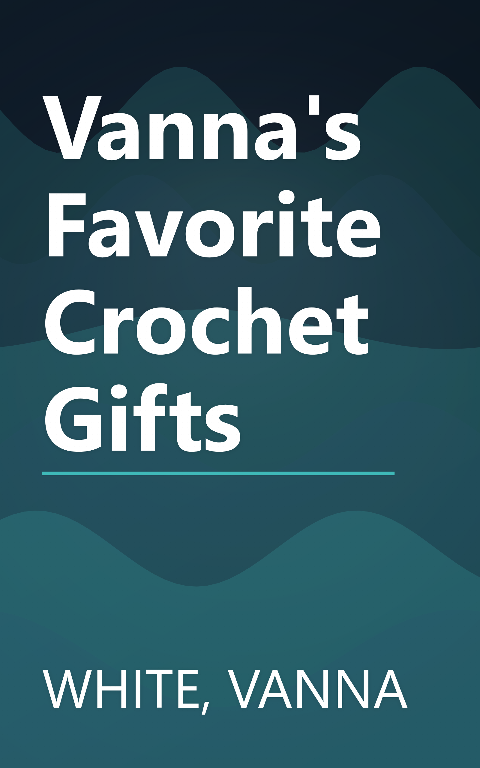 Vanna's Favorite Crochet Gifts book cover