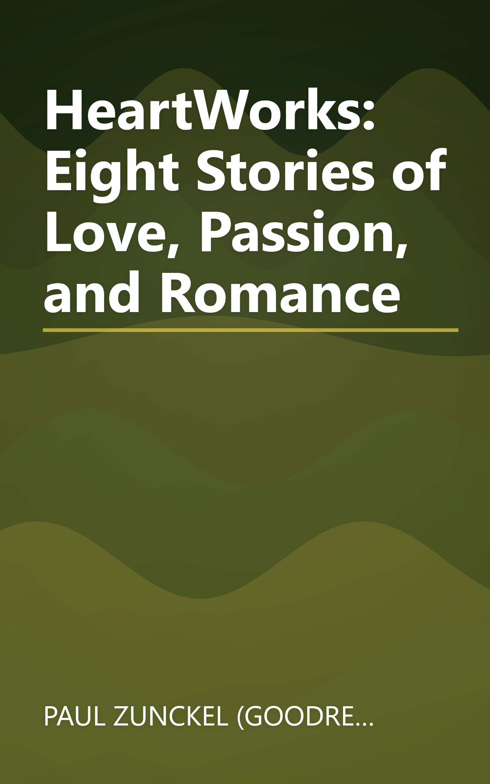 HeartWorks: Eight Stories of Love, Passion, and Romance book cover