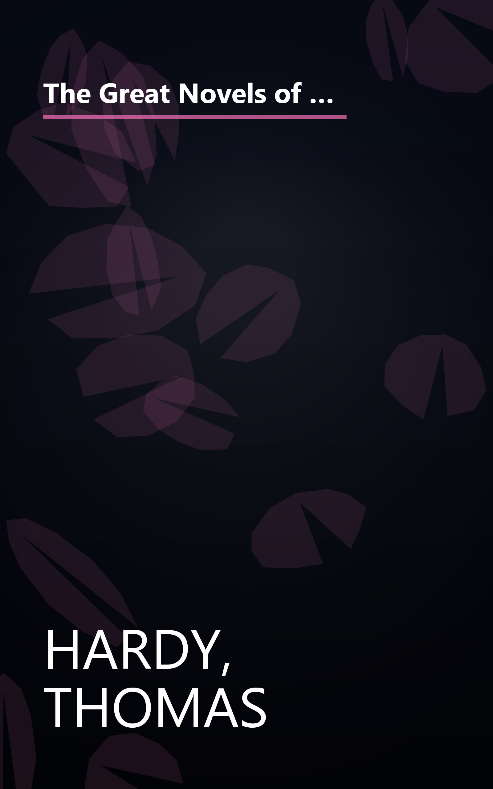 The Great Novels of Thomas Hardy: Tess of the D'Urbervilles/Far from the Madding Crowd/the Mayor of Casterbridge book cover