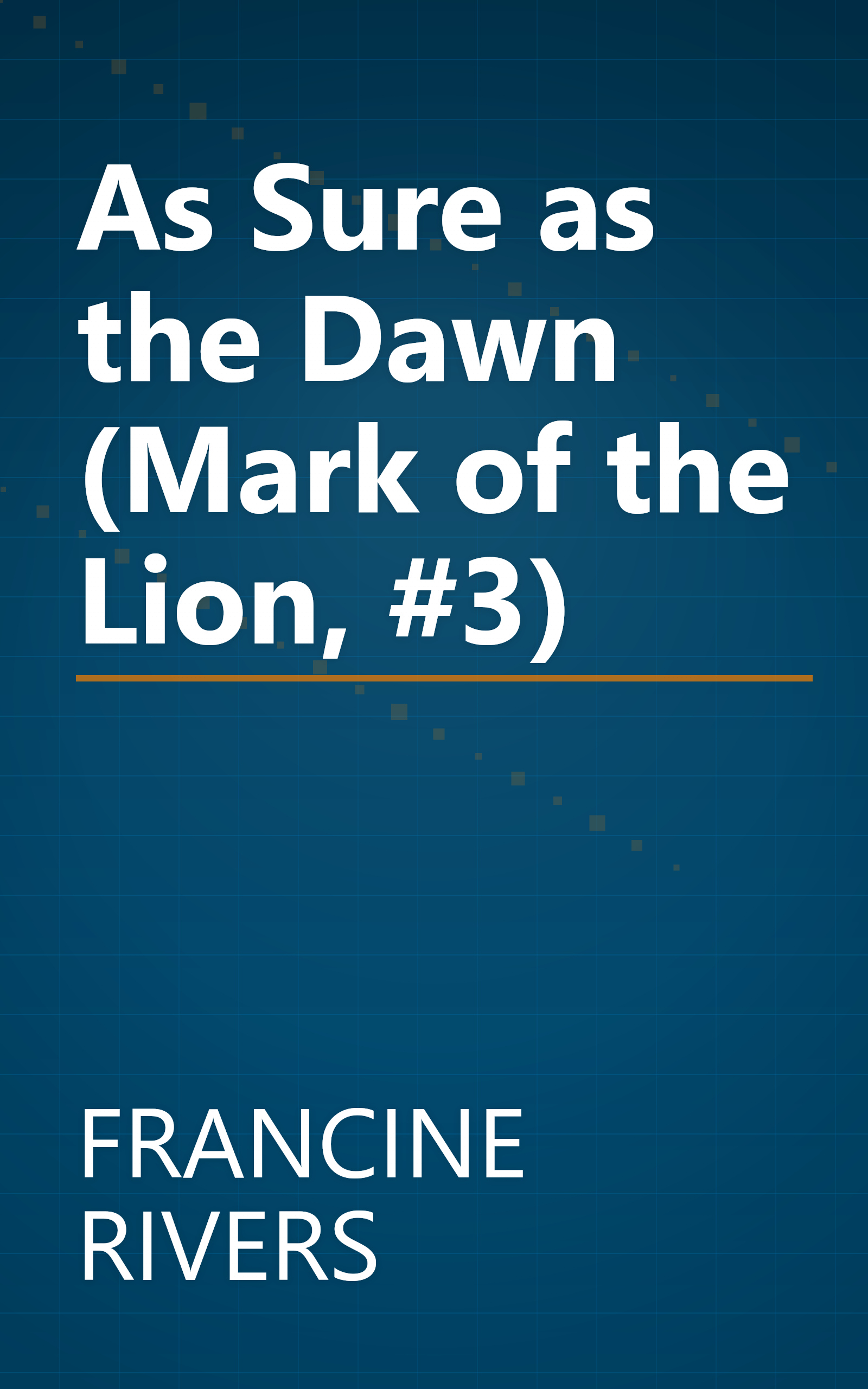 As Sure as the Dawn (Mark of the Lion, #3) book cover