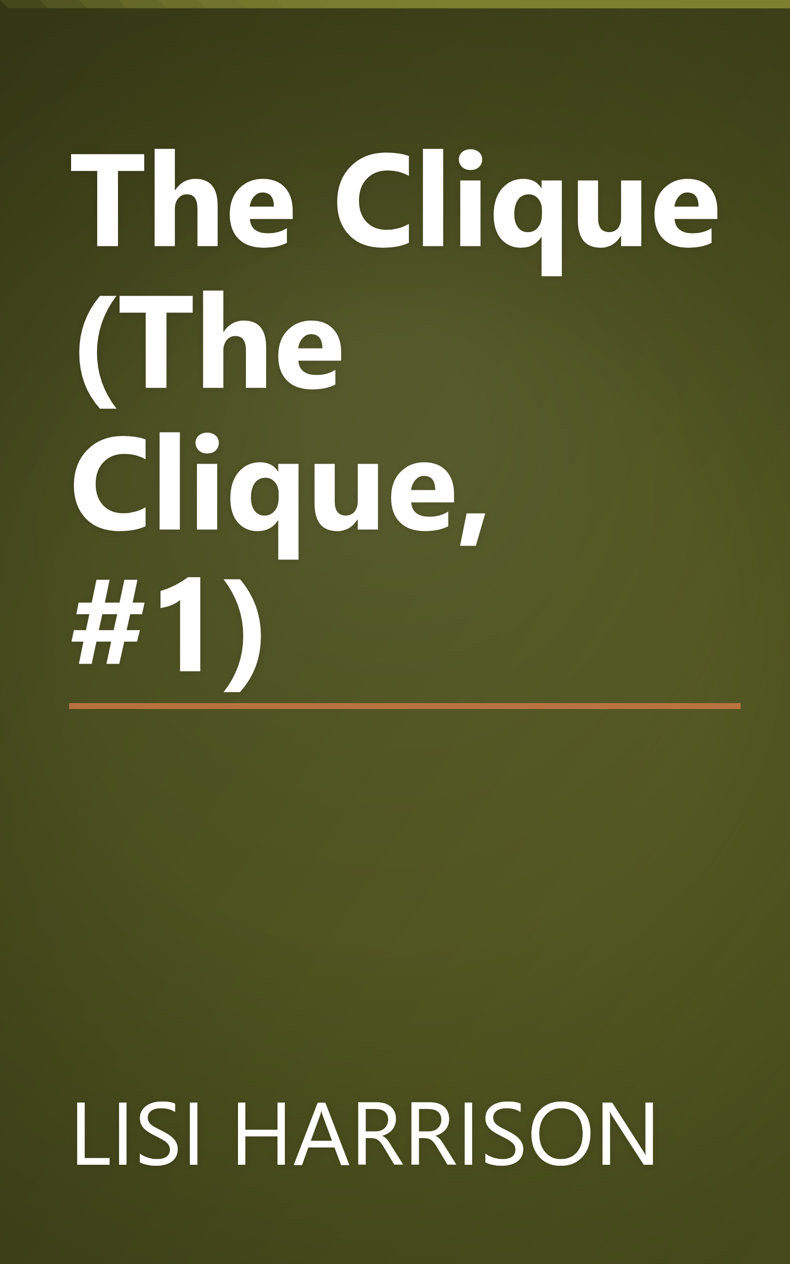 The Clique (The Clique, #1) book cover