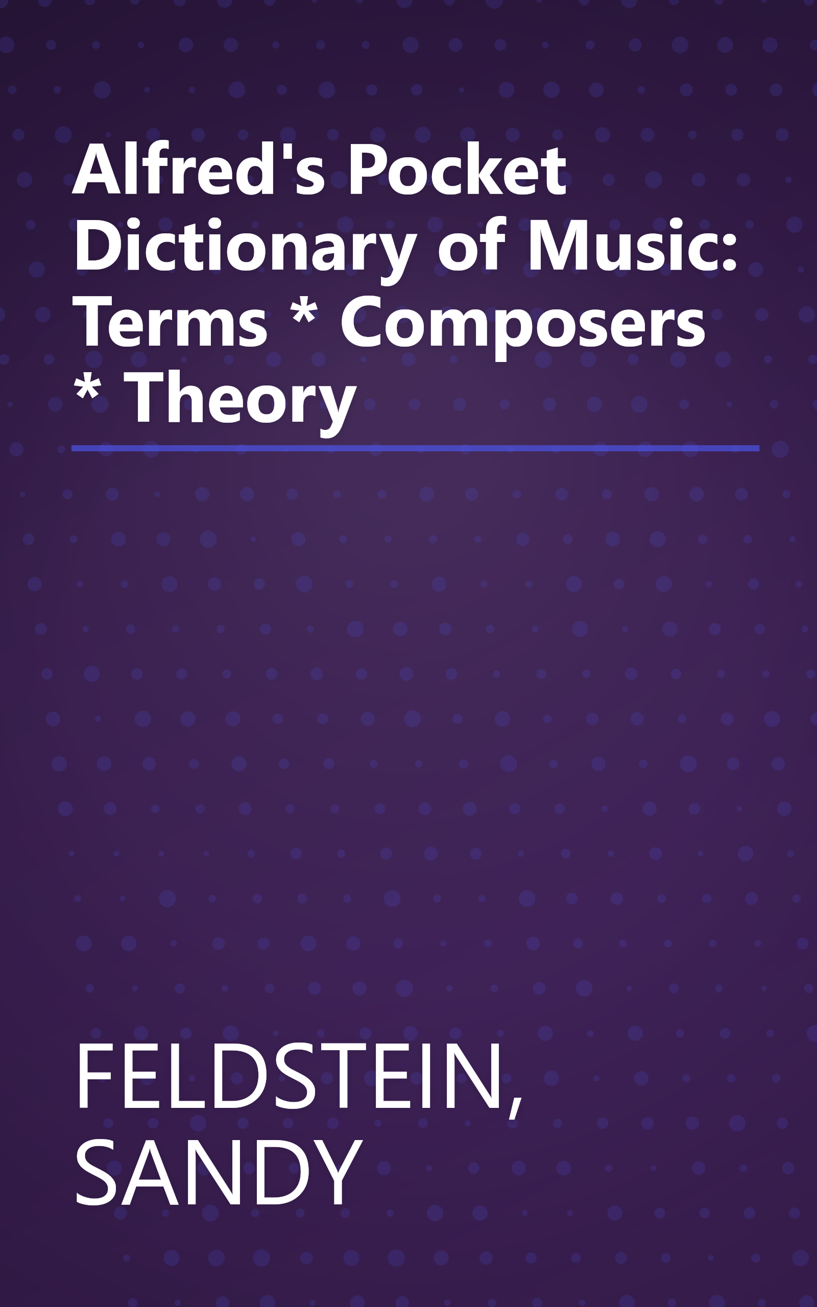 Alfred's Pocket Dictionary of Music: Terms * Composers * Theory book cover