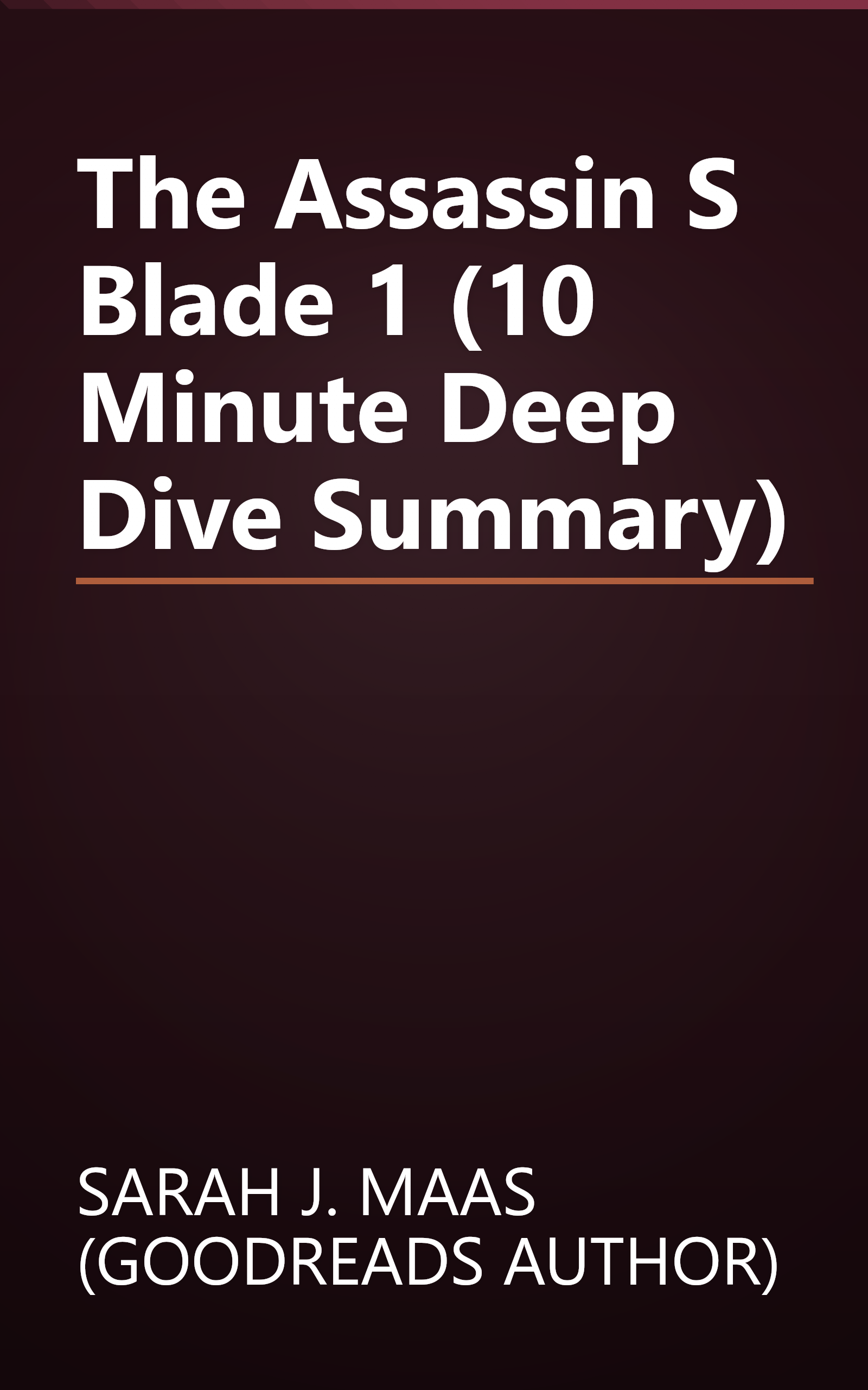 The Assassin S Blade 1 (10 Minute   Deep Dive Summary) book cover