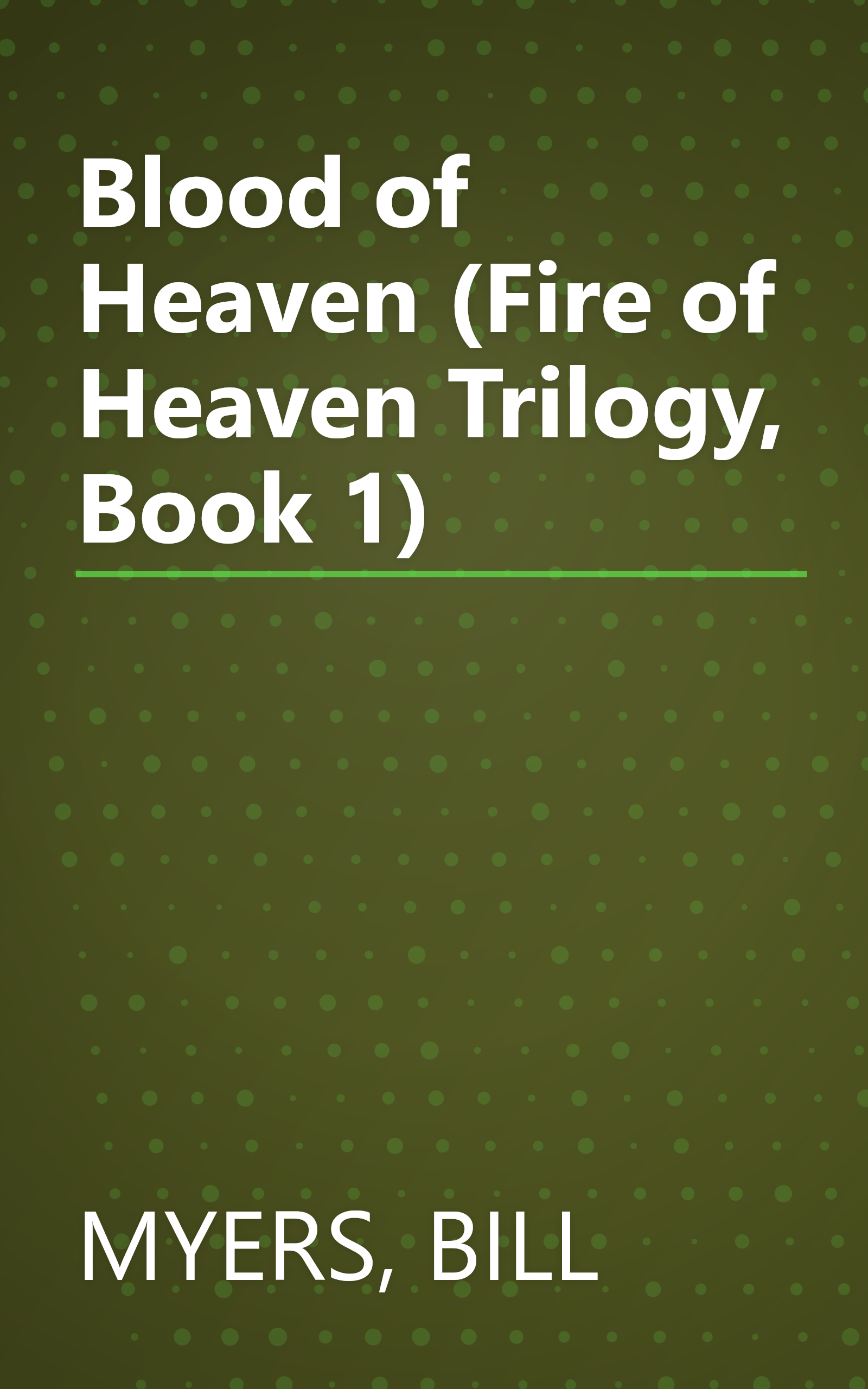 Blood of Heaven (Fire of Heaven Trilogy, Book 1) book cover