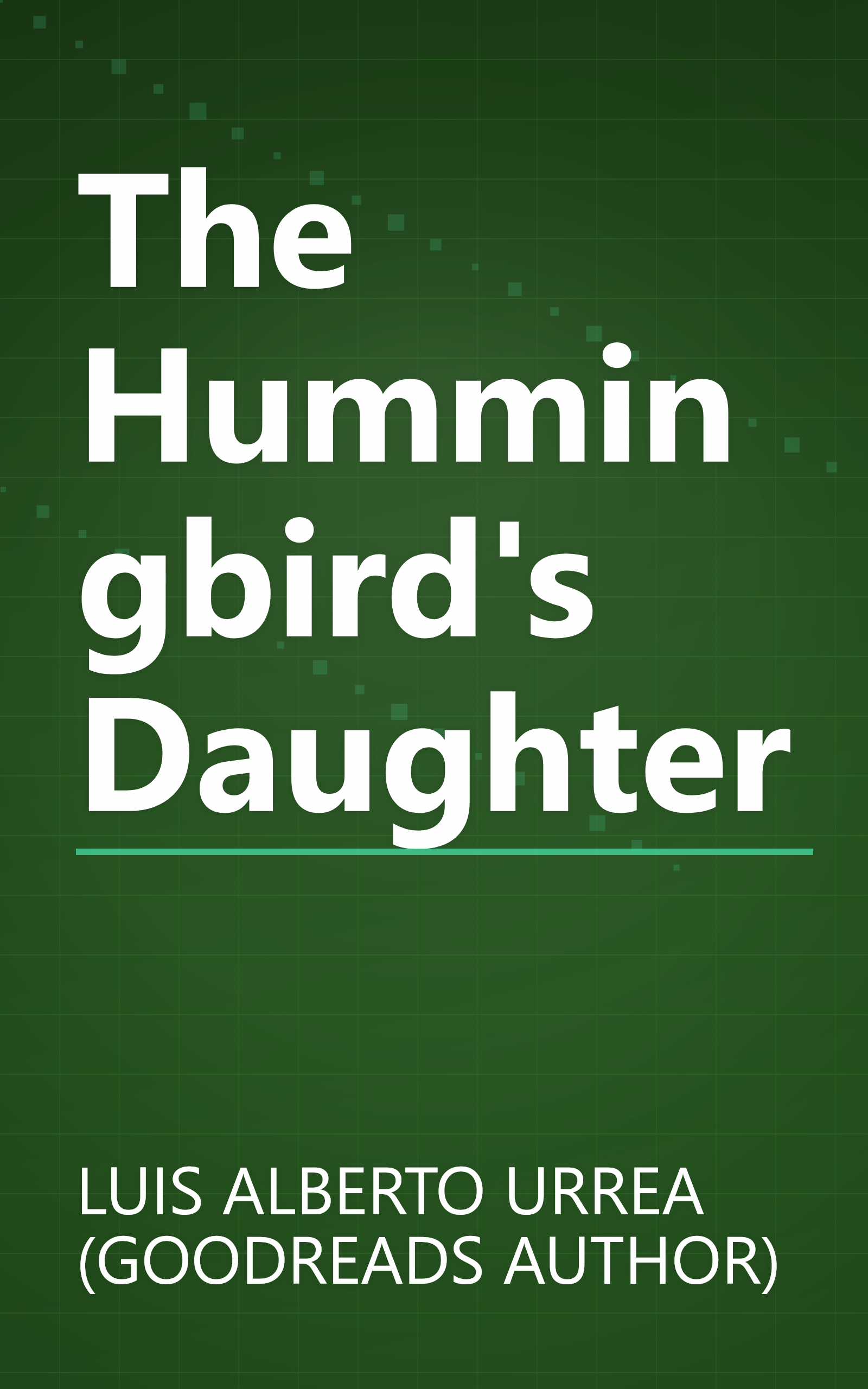 The Hummingbird's Daughter book cover