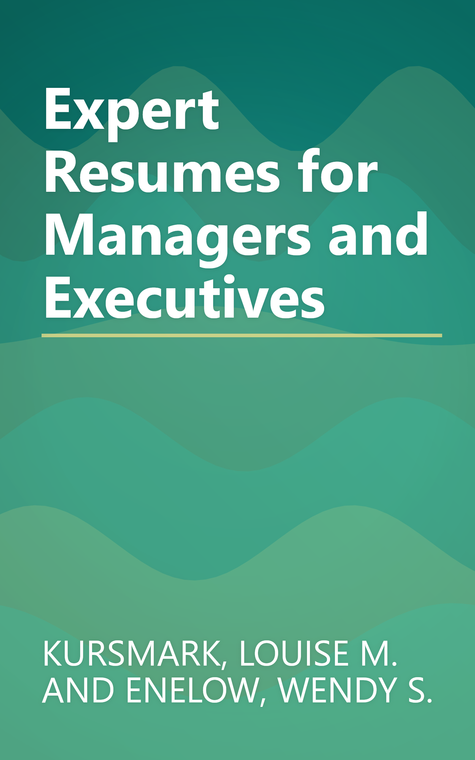 Expert Resumes for Managers and Executives book cover