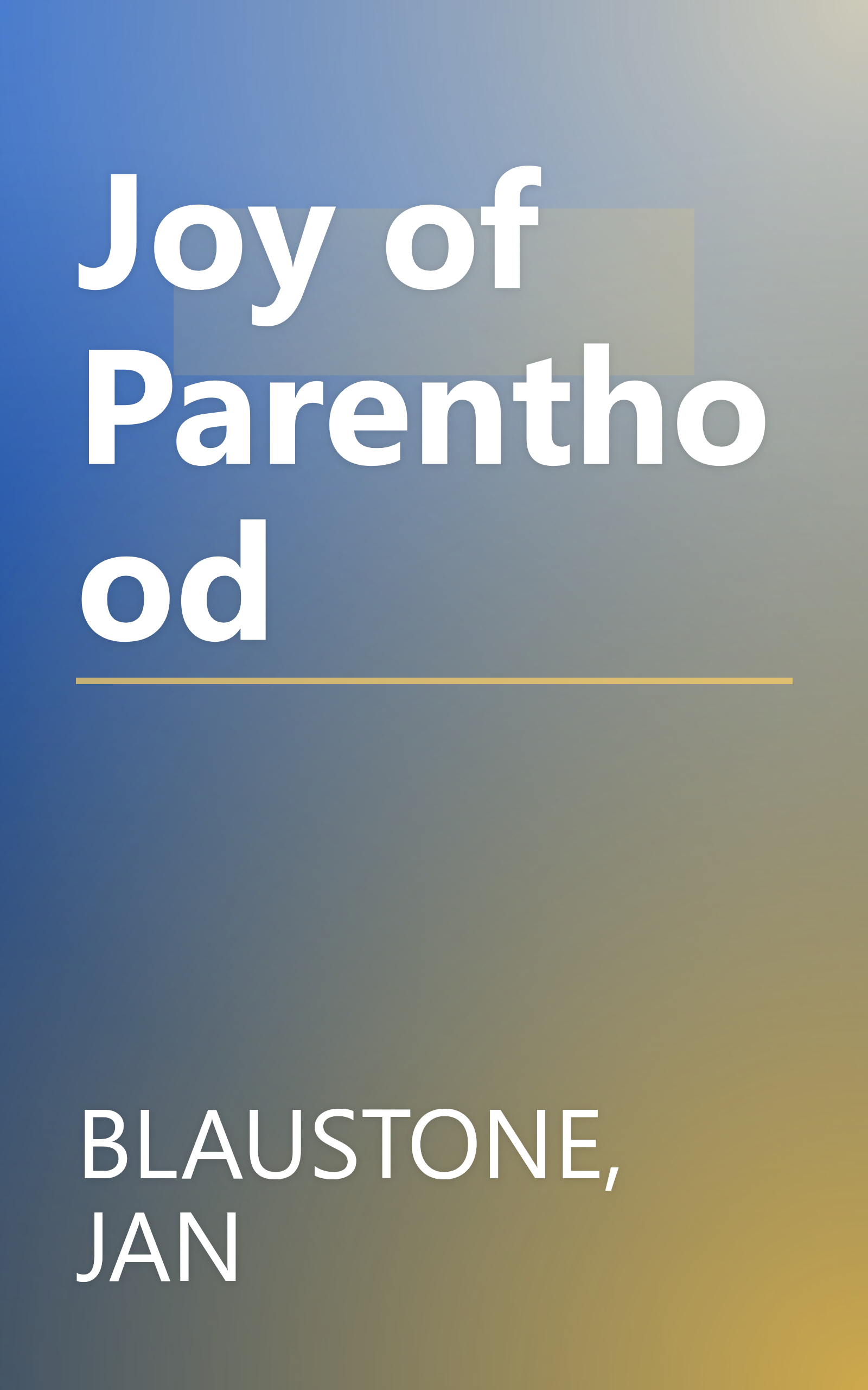 Joy of Parenthood book cover