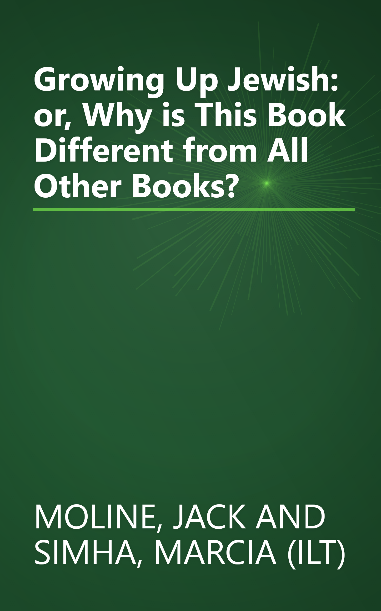 Growing Up Jewish: or, Why is This Book Different from All Other Books? book cover