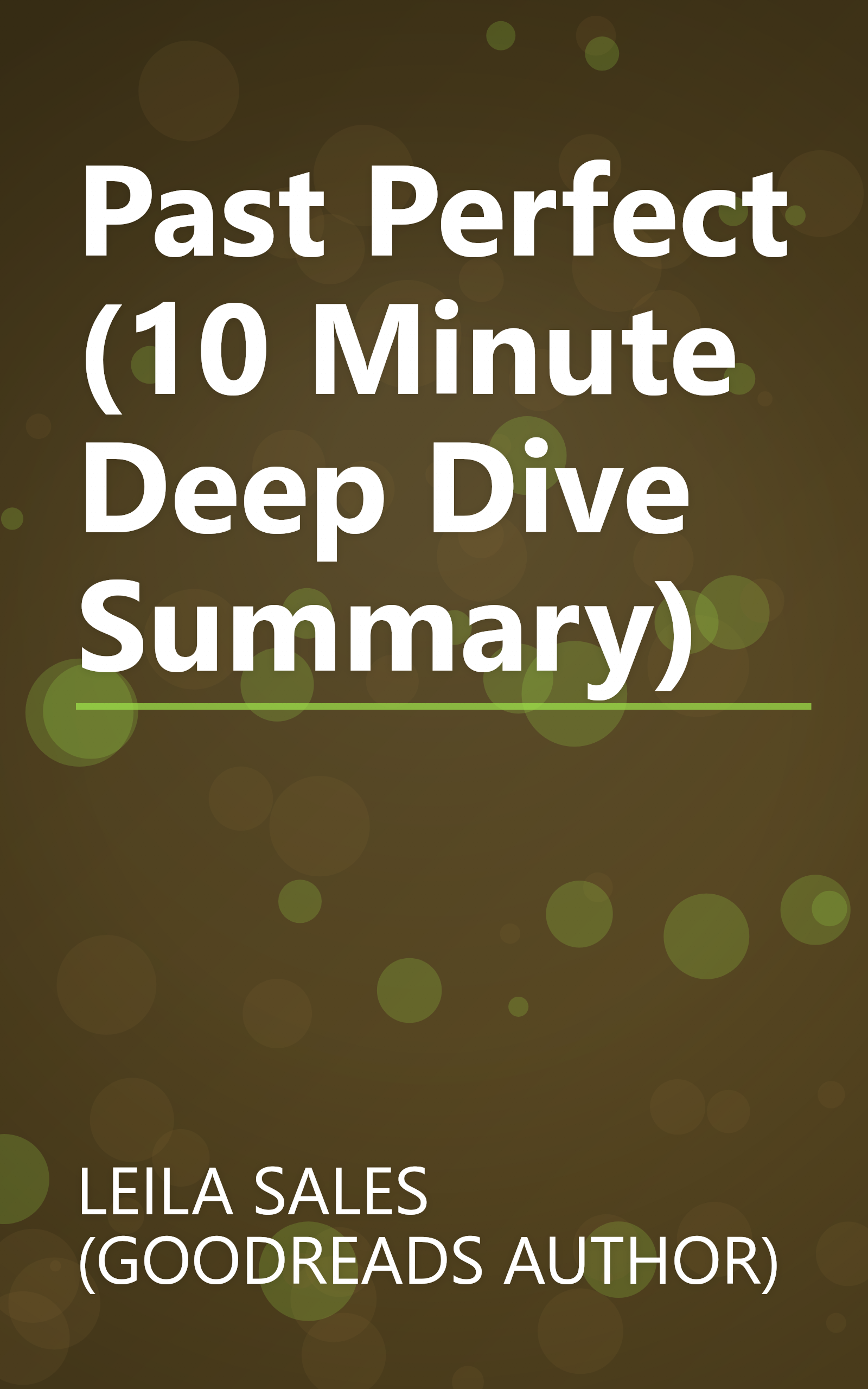 Past Perfect (10 Minute   Deep Dive Summary) book cover