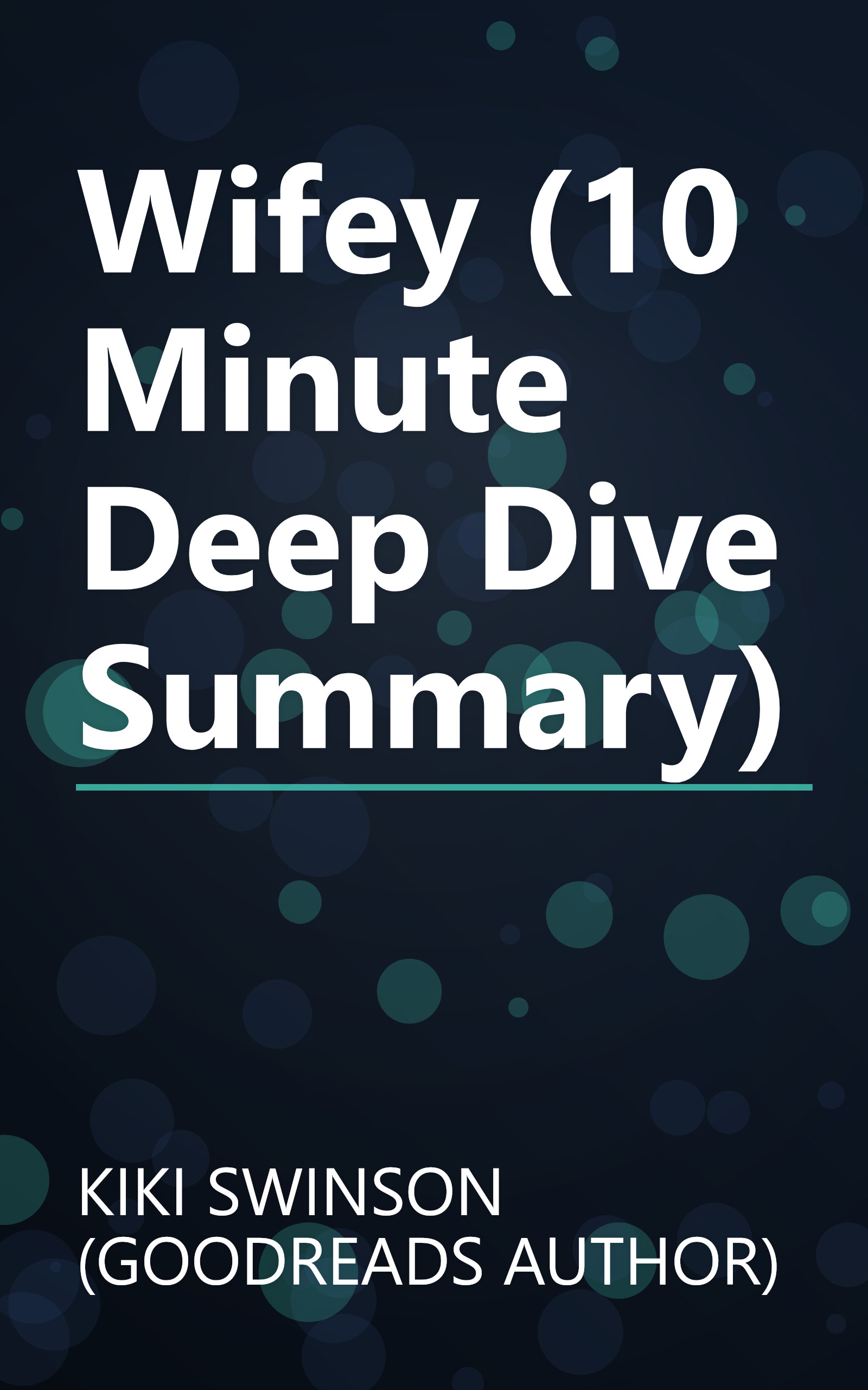 Wifey (10 Minute   Deep Dive Summary) book cover