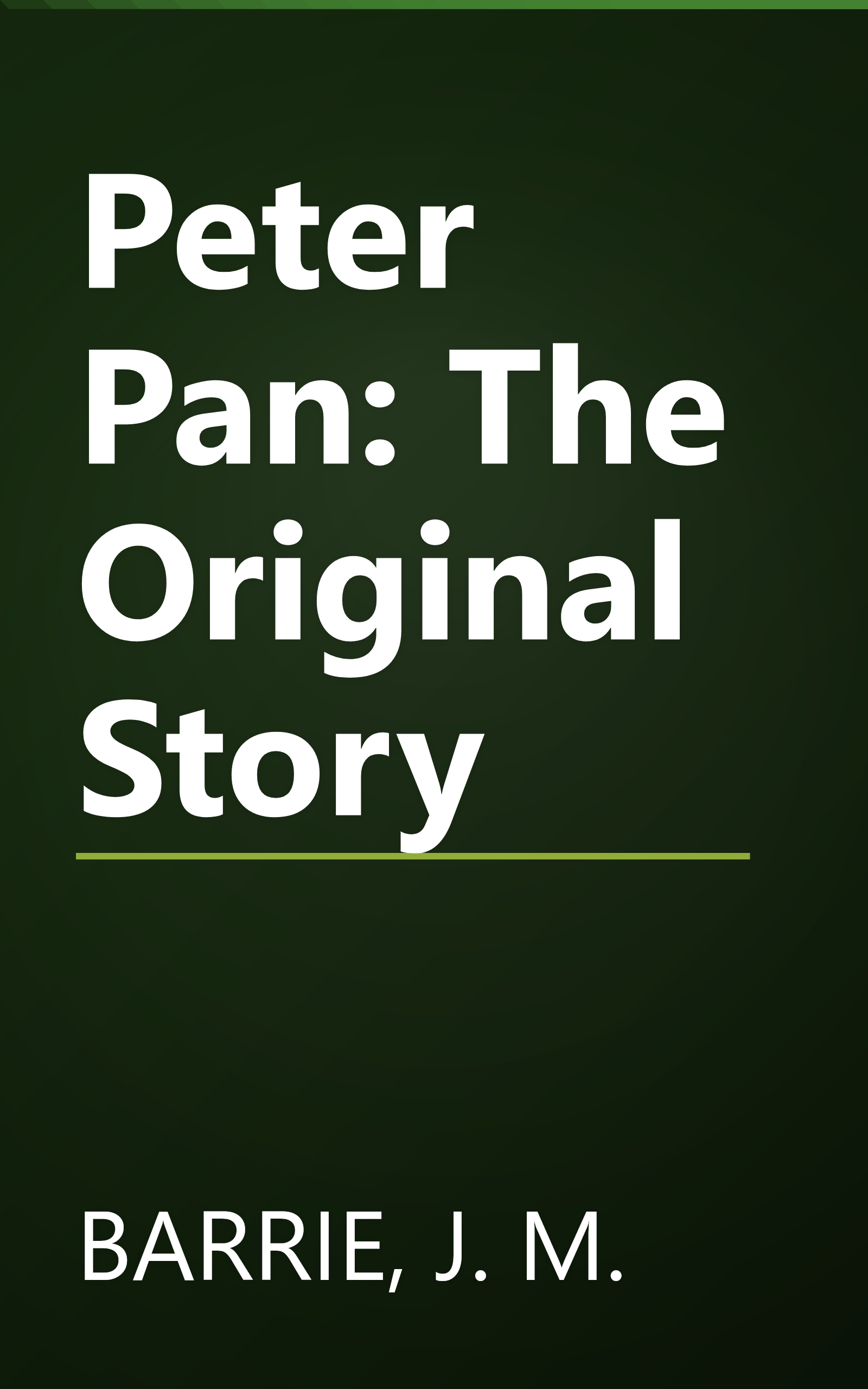 Peter Pan: The Original Story book cover