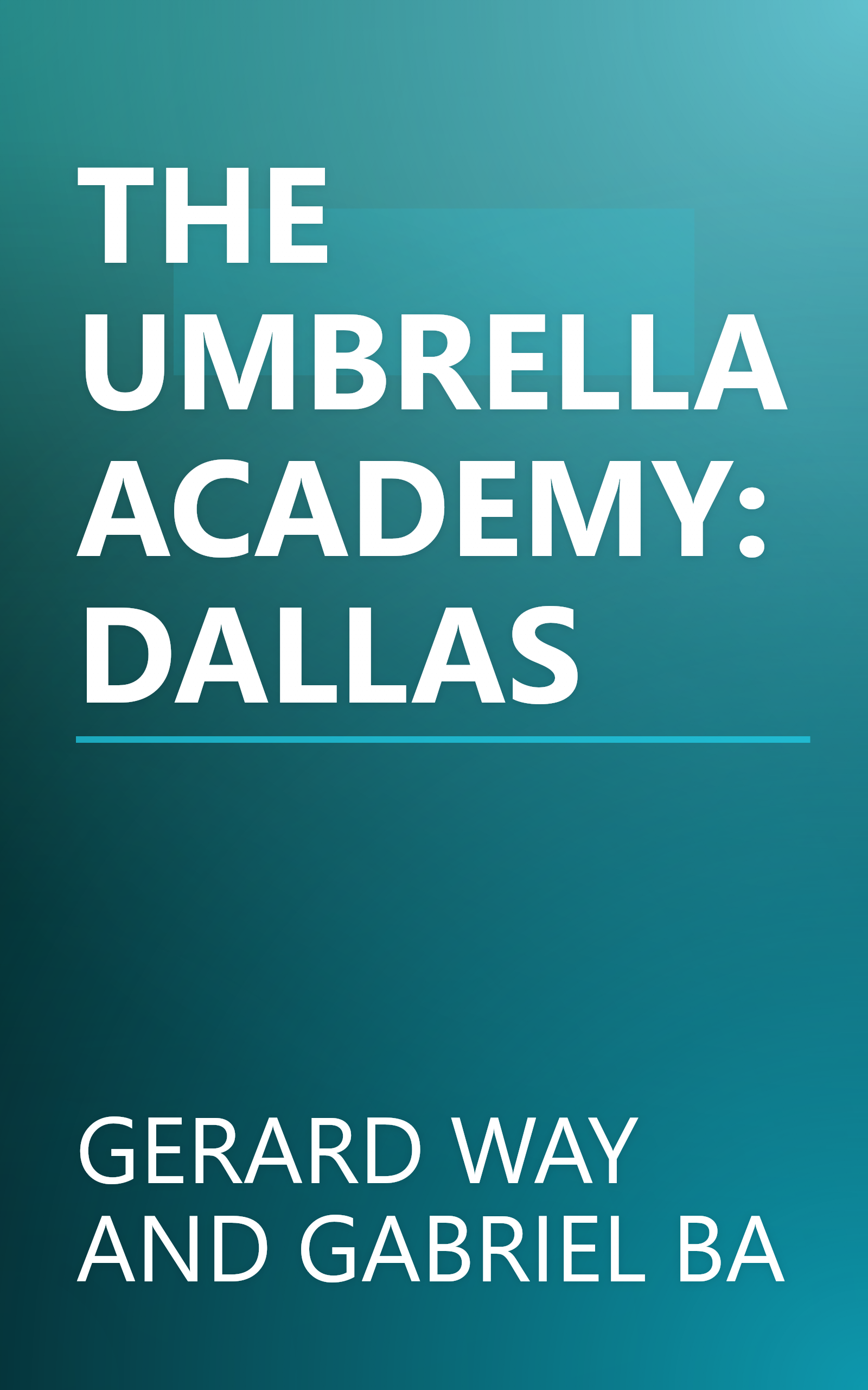 THE UMBRELLA ACADEMY: DALLAS book cover