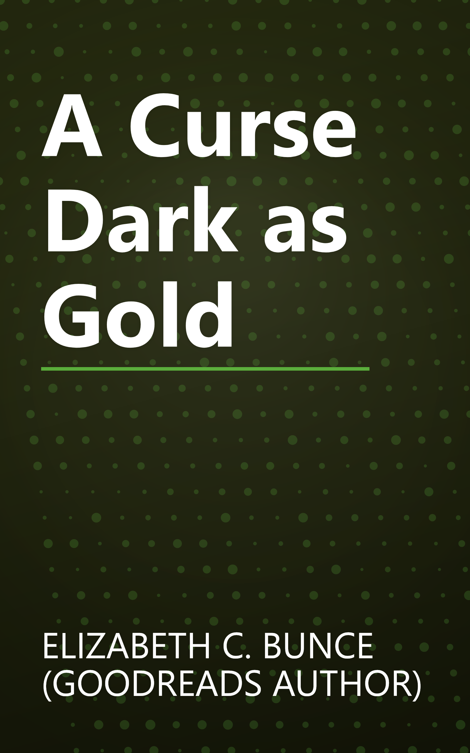 A Curse Dark as Gold book cover