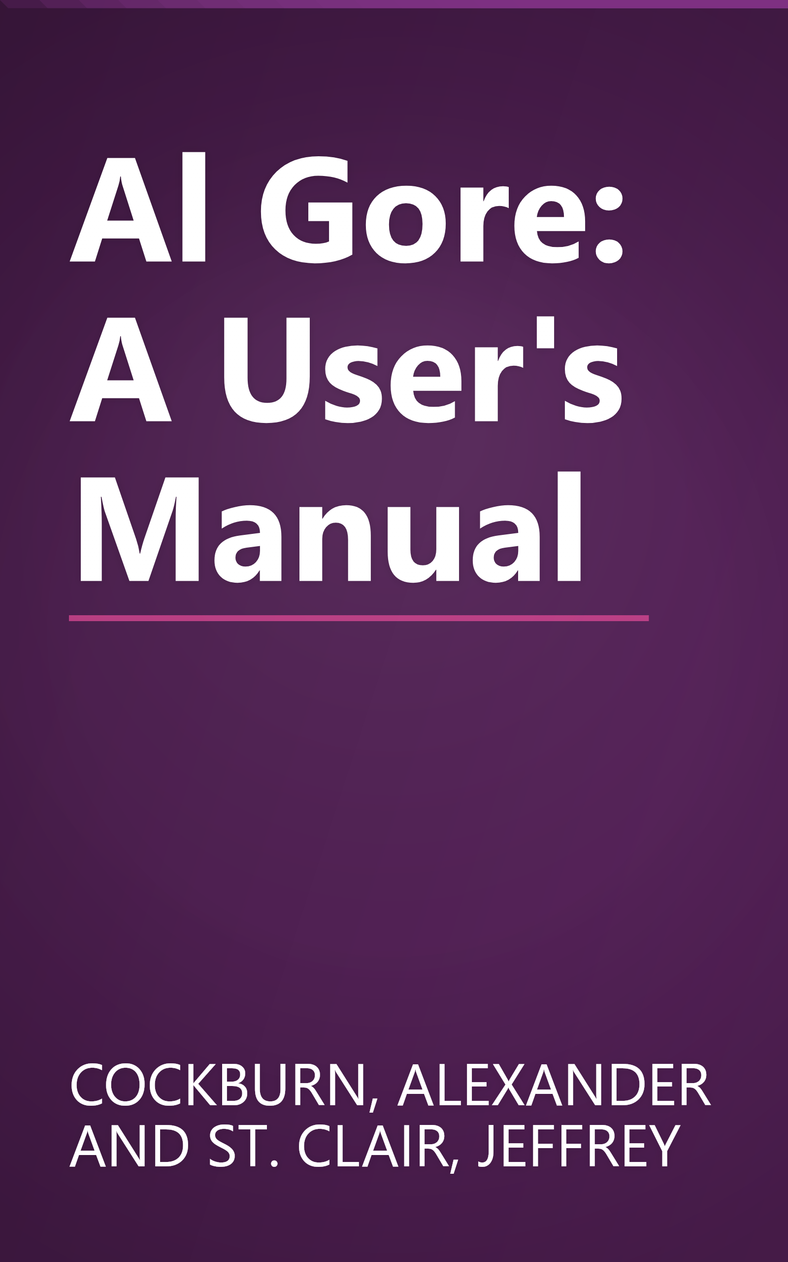 Al Gore: A User's Manual book cover