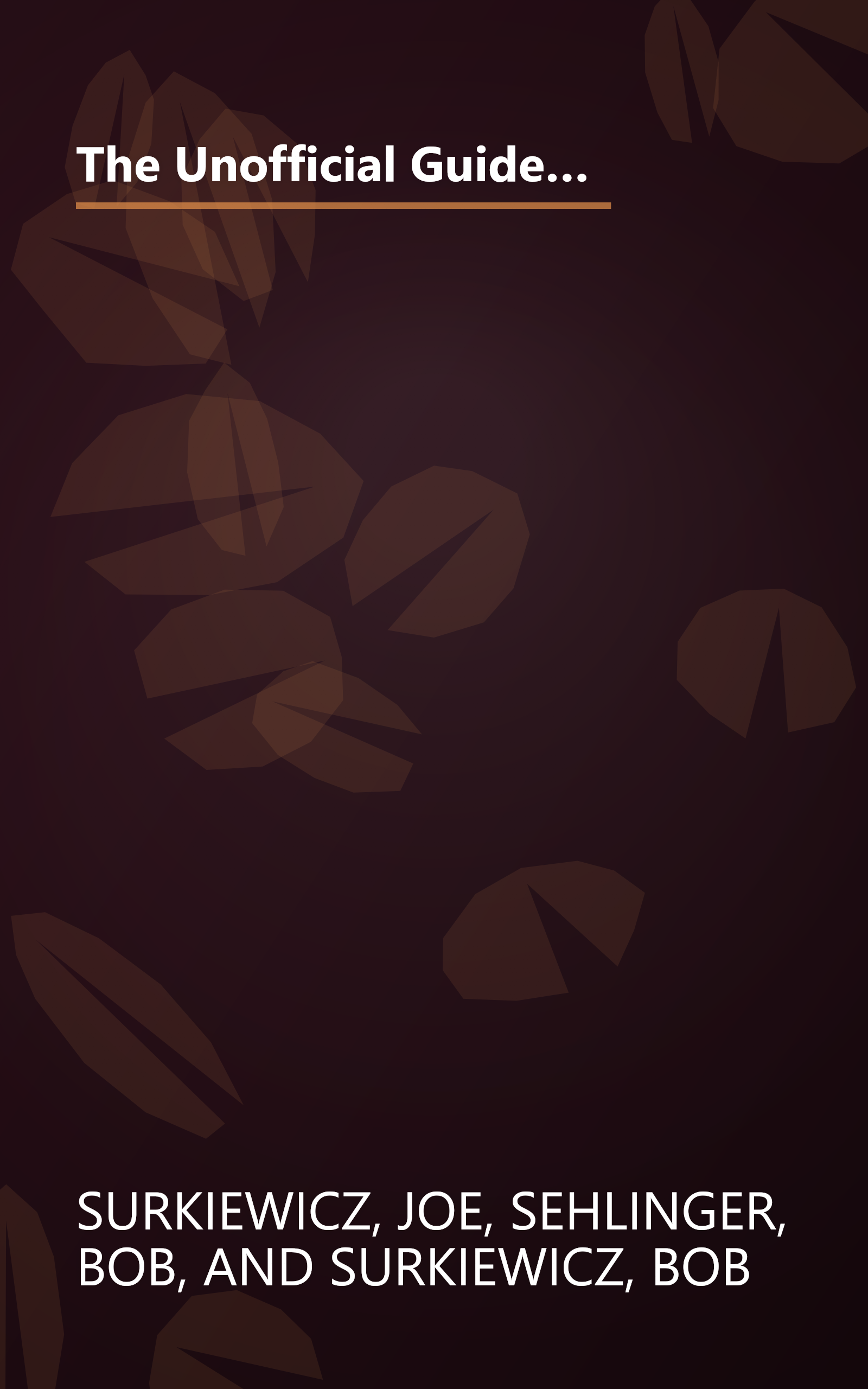 The Unofficial Guide to the Great Smoky and Blue Ridge Mountains (Unofficial Guide to the Great Smoky & Blue Ridge Mountains) book cover