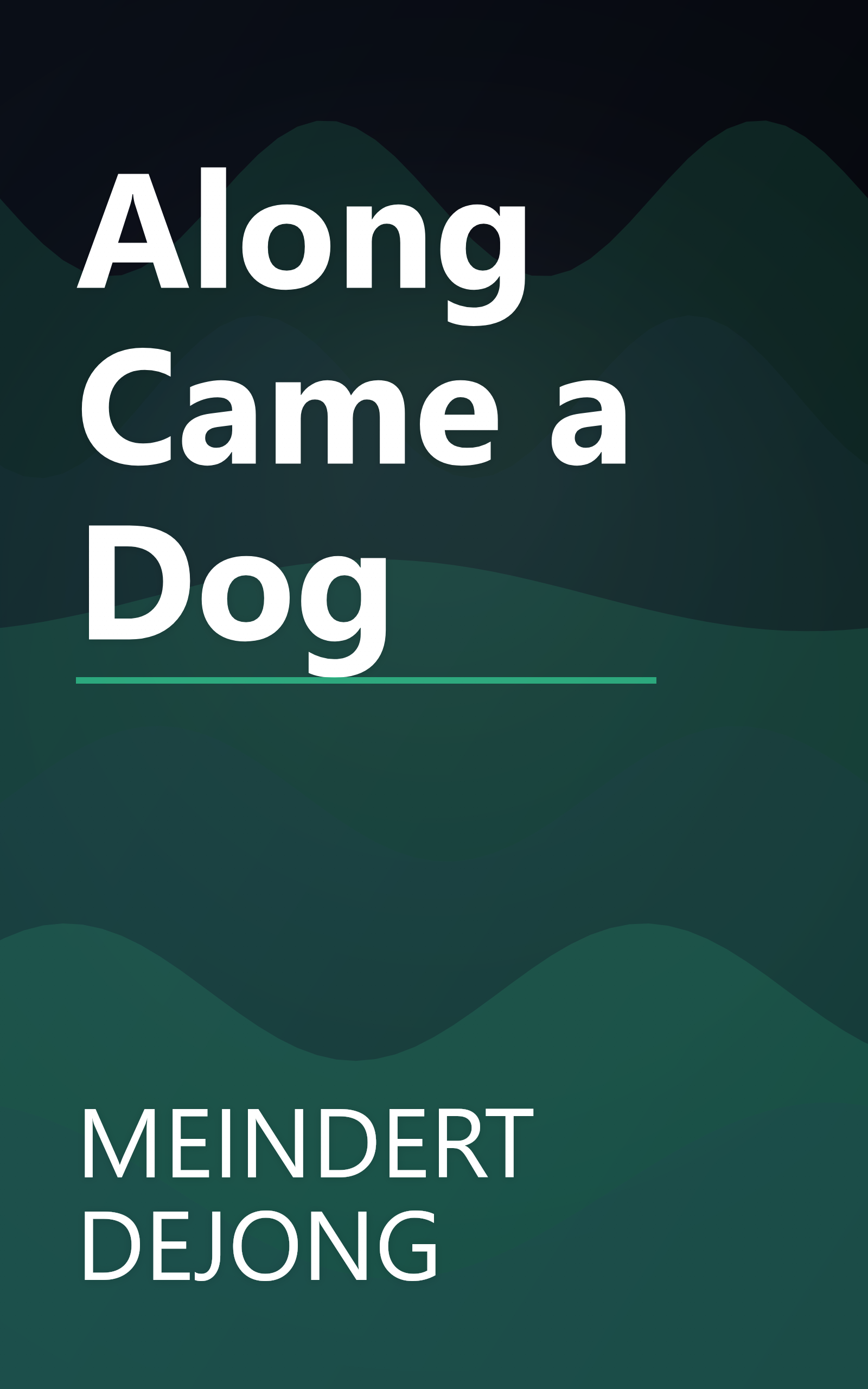 Along Came a Dog book cover