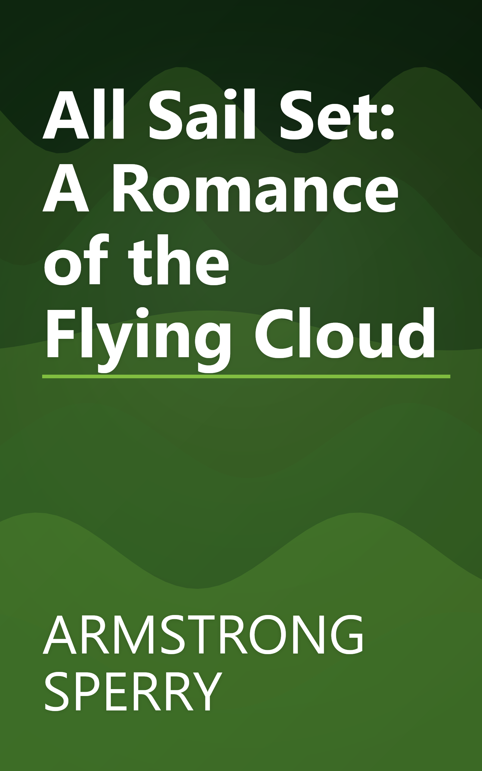 All Sail Set: A Romance of the Flying Cloud book cover