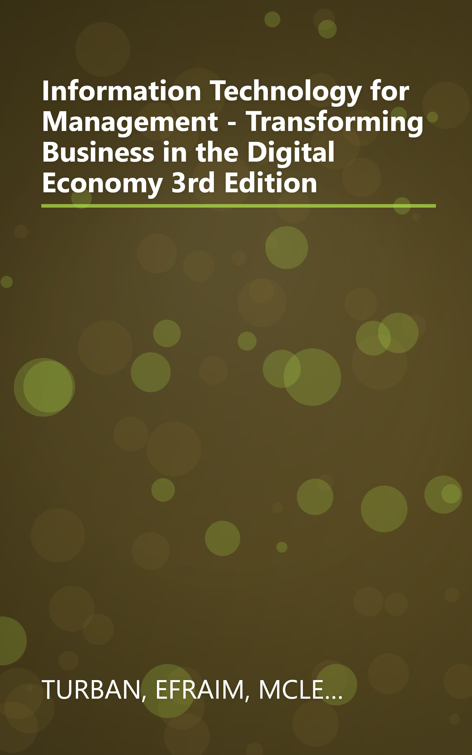 Information Technology for Management - Transforming Business in the Digital Economy 3rd Edition book cover
