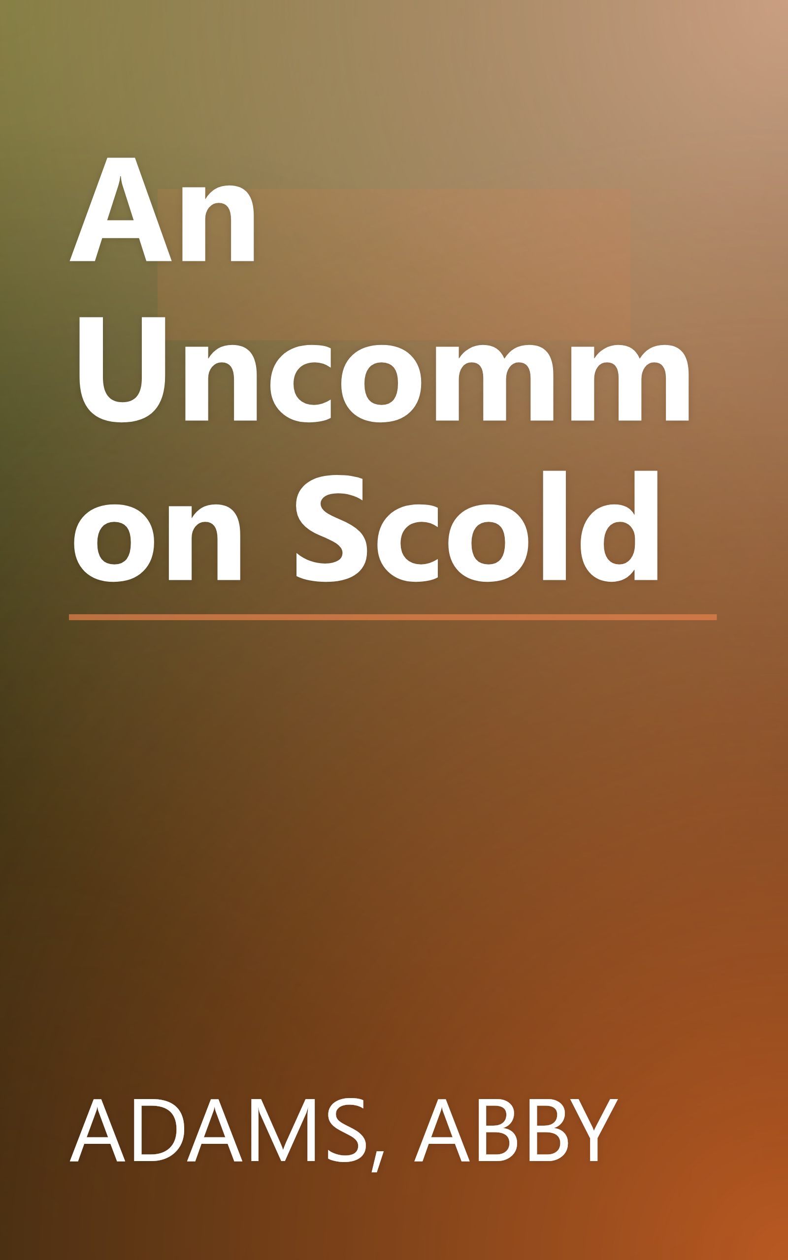 An Uncommon Scold book cover