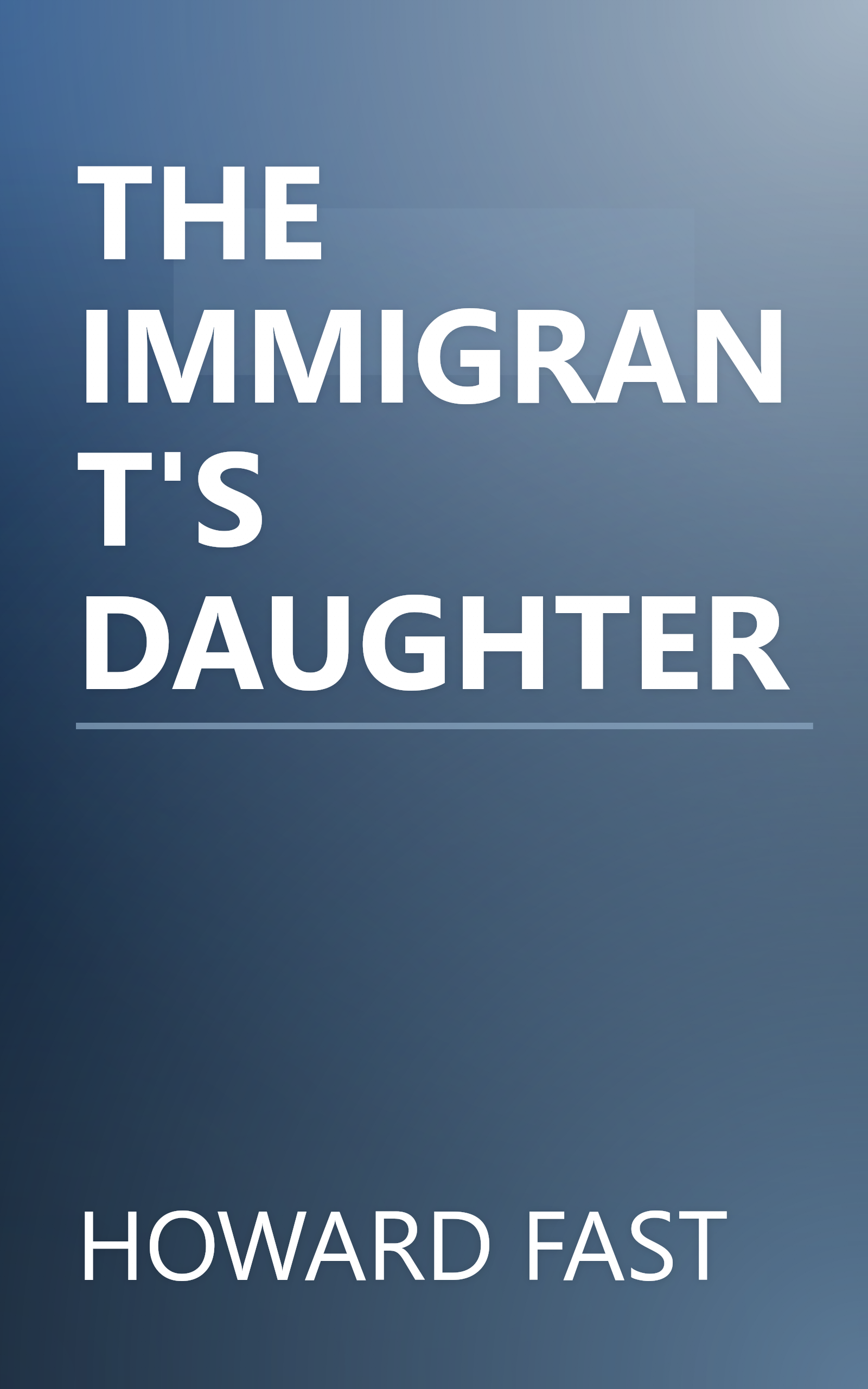 THE IMMIGRANT'S DAUGHTER book cover