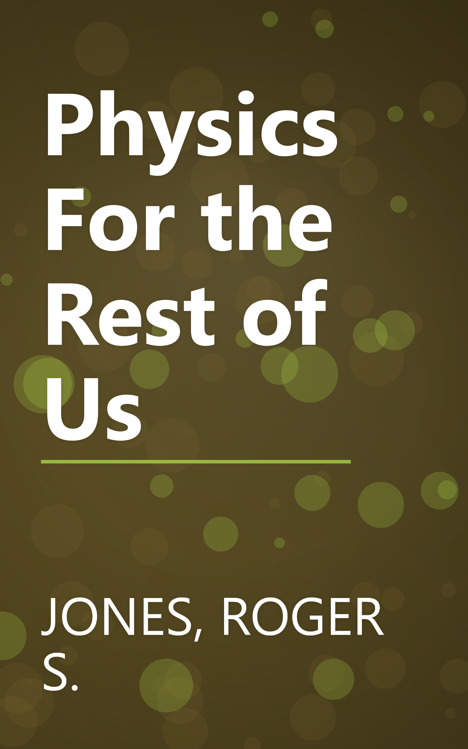 Physics For the Rest of Us book cover