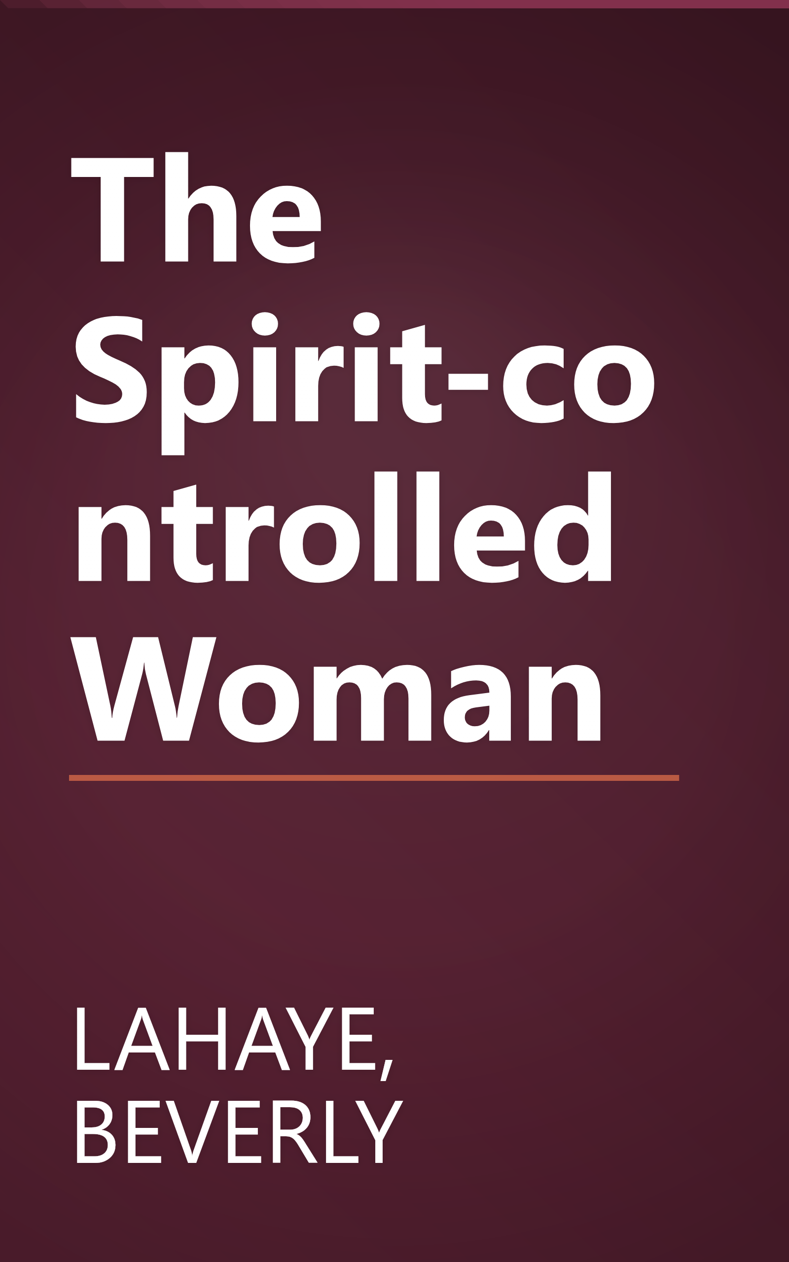 The Spirit-controlled Woman book cover