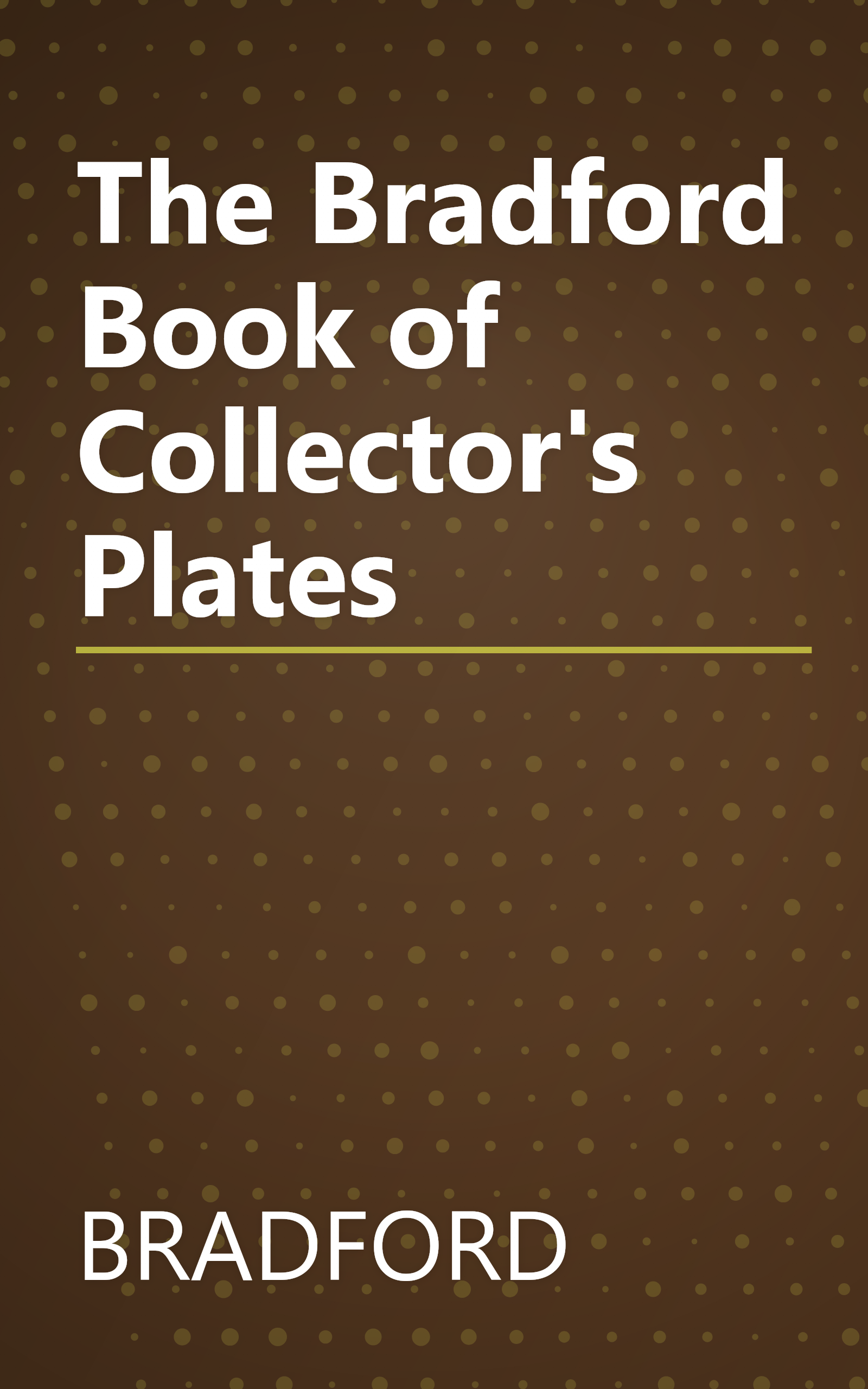 The Bradford Book of Collector's Plates book cover