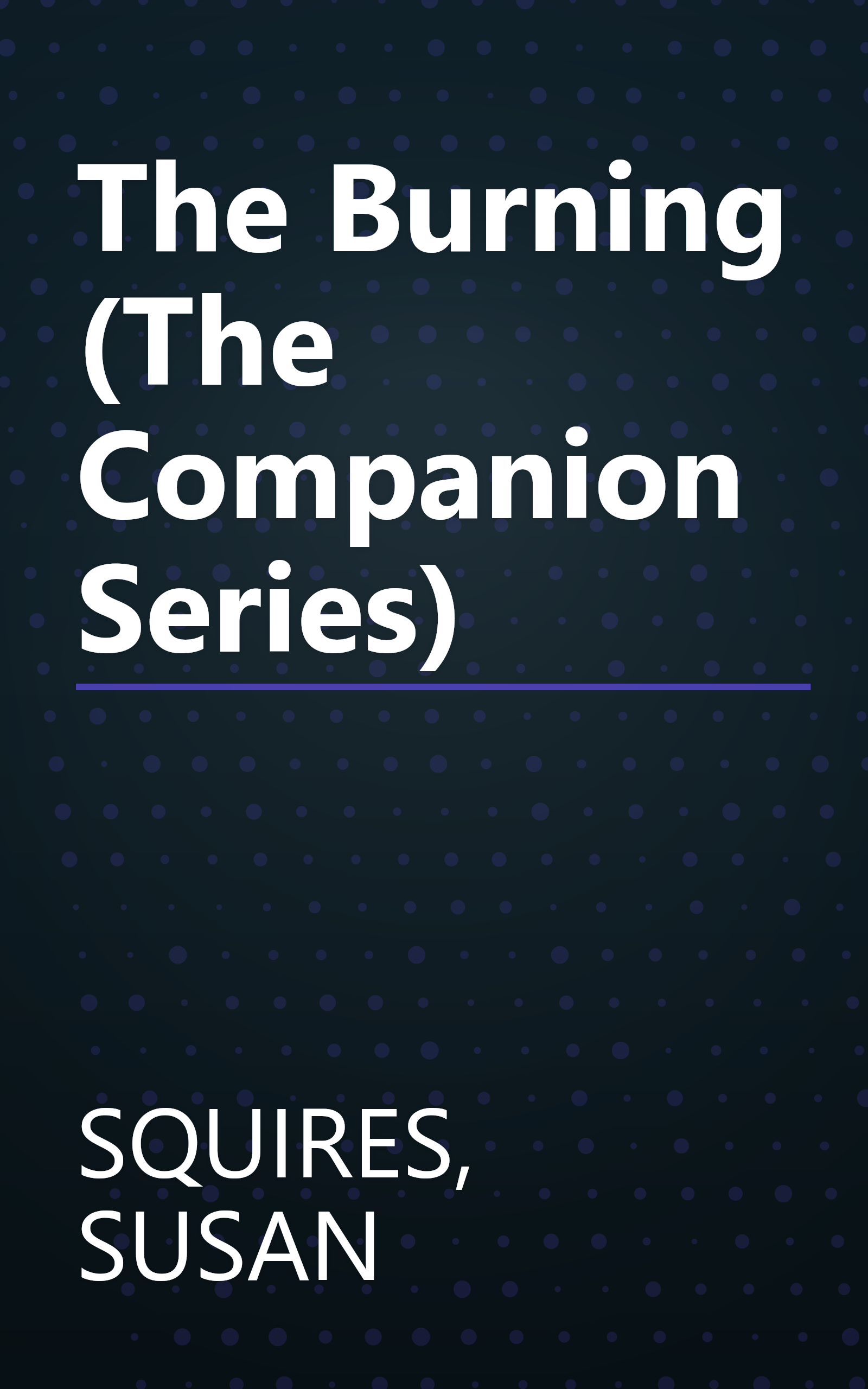 The Burning (The Companion Series) book cover