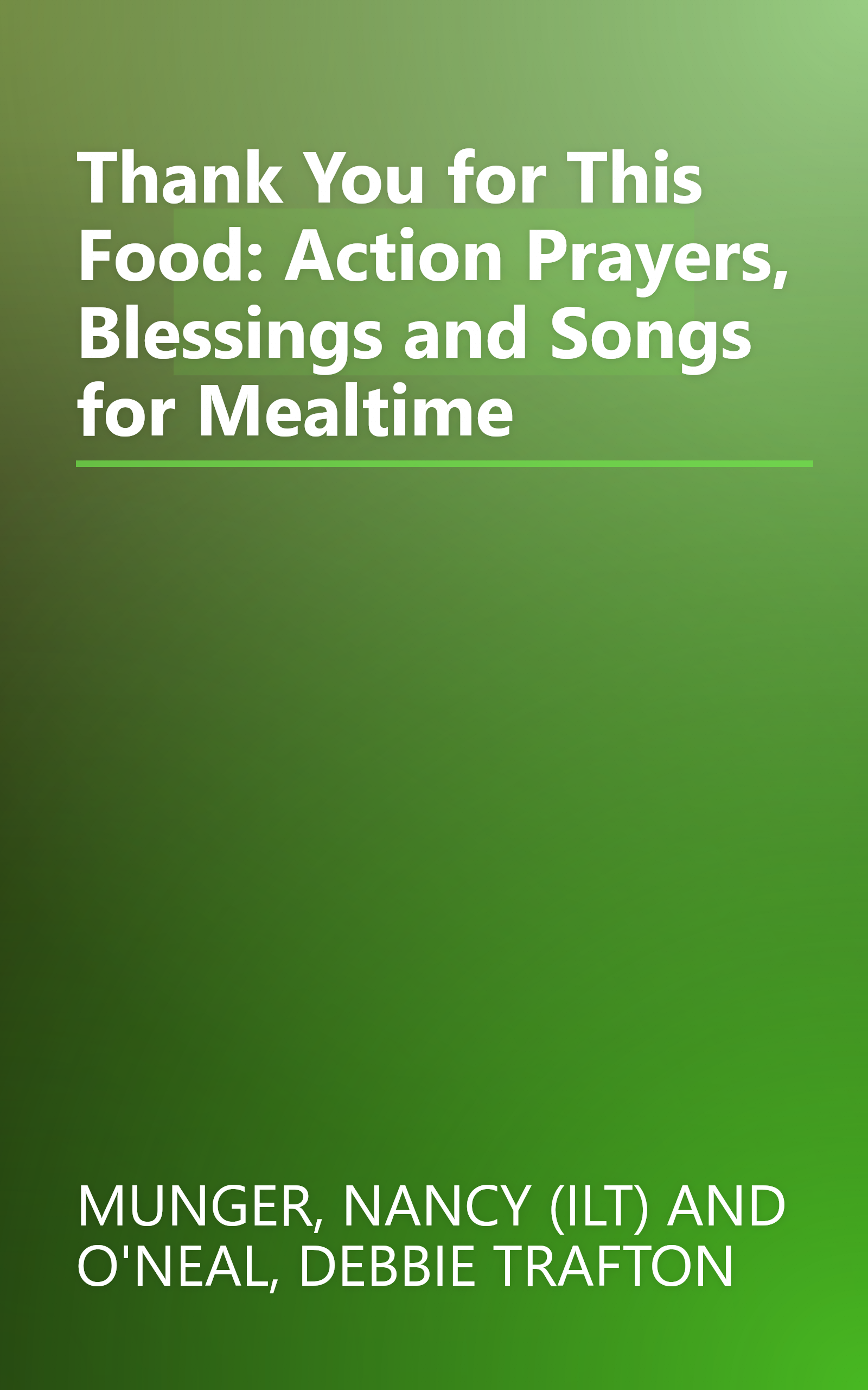 Thank You for This Food: Action Prayers, Blessings and Songs for Mealtime book cover