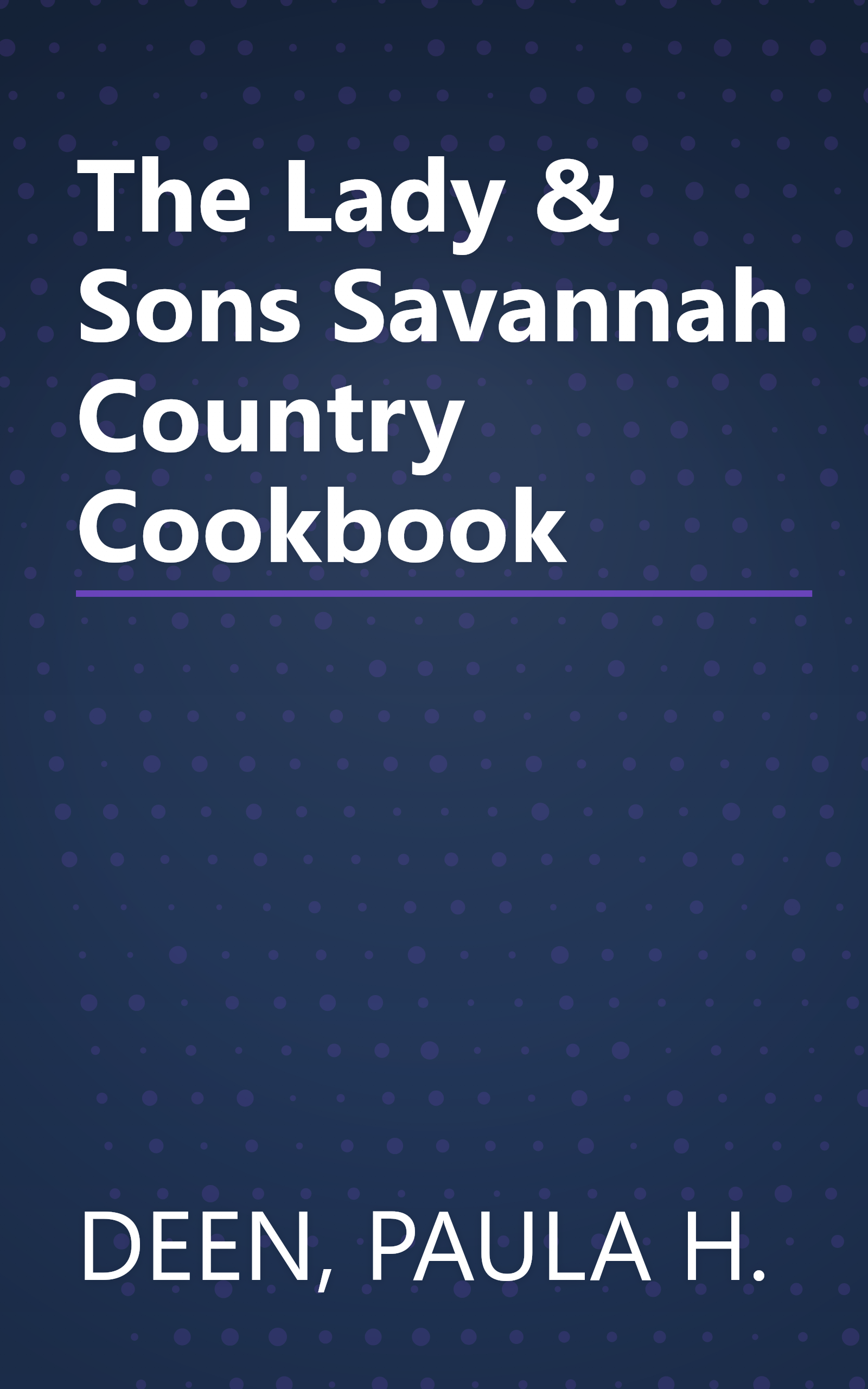 The Lady & Sons Savannah Country Cookbook book cover