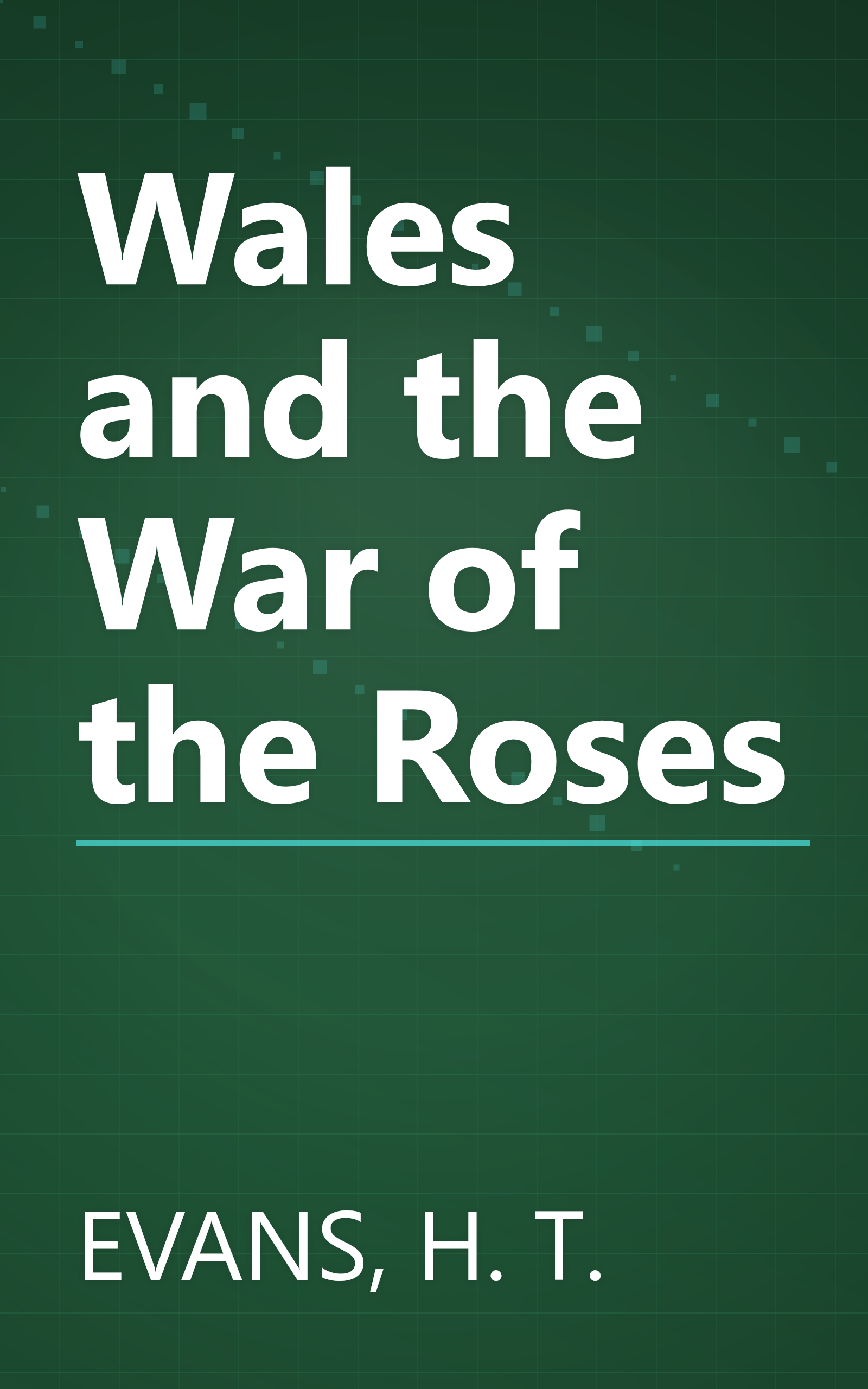 Wales and the War of the Roses book cover