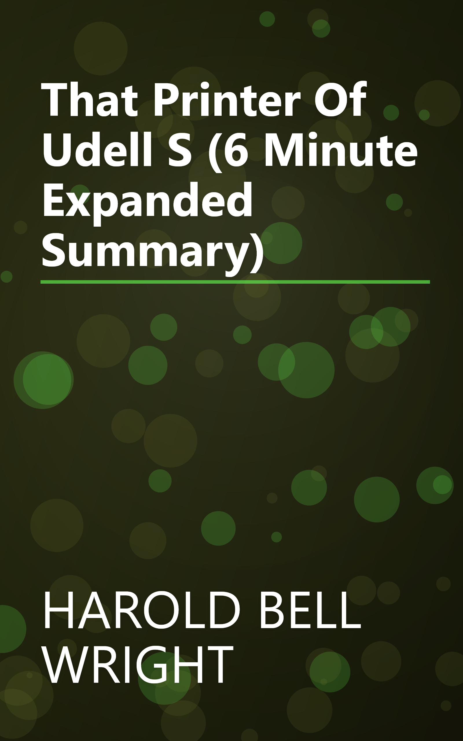 That Printer Of Udell S (6 Minute   Expanded Summary) book cover