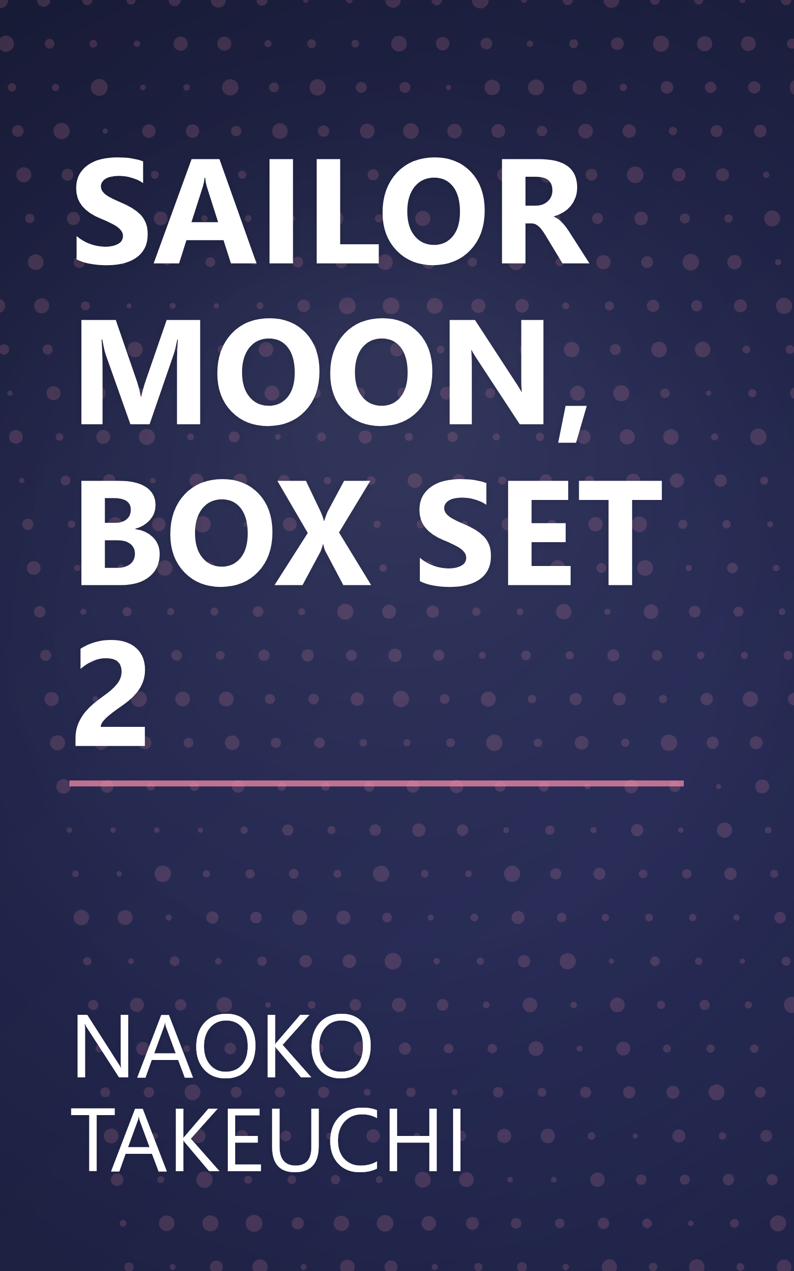 SAILOR MOON, BOX SET 2 book cover