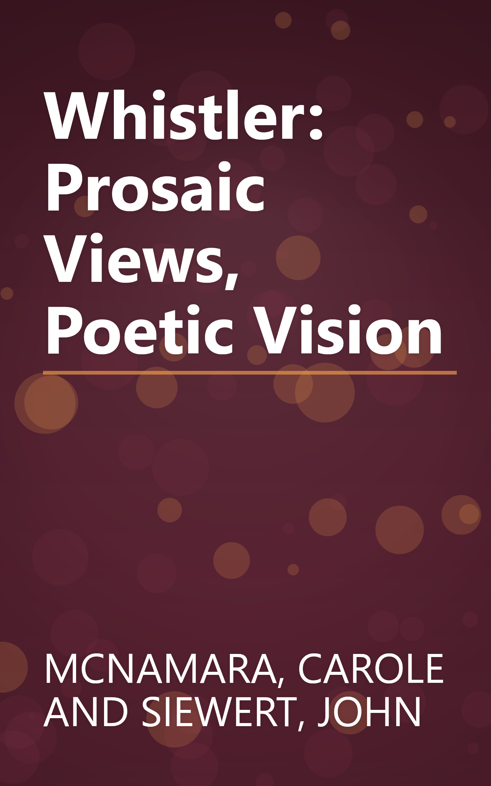 Whistler: Prosaic Views, Poetic Vision book cover