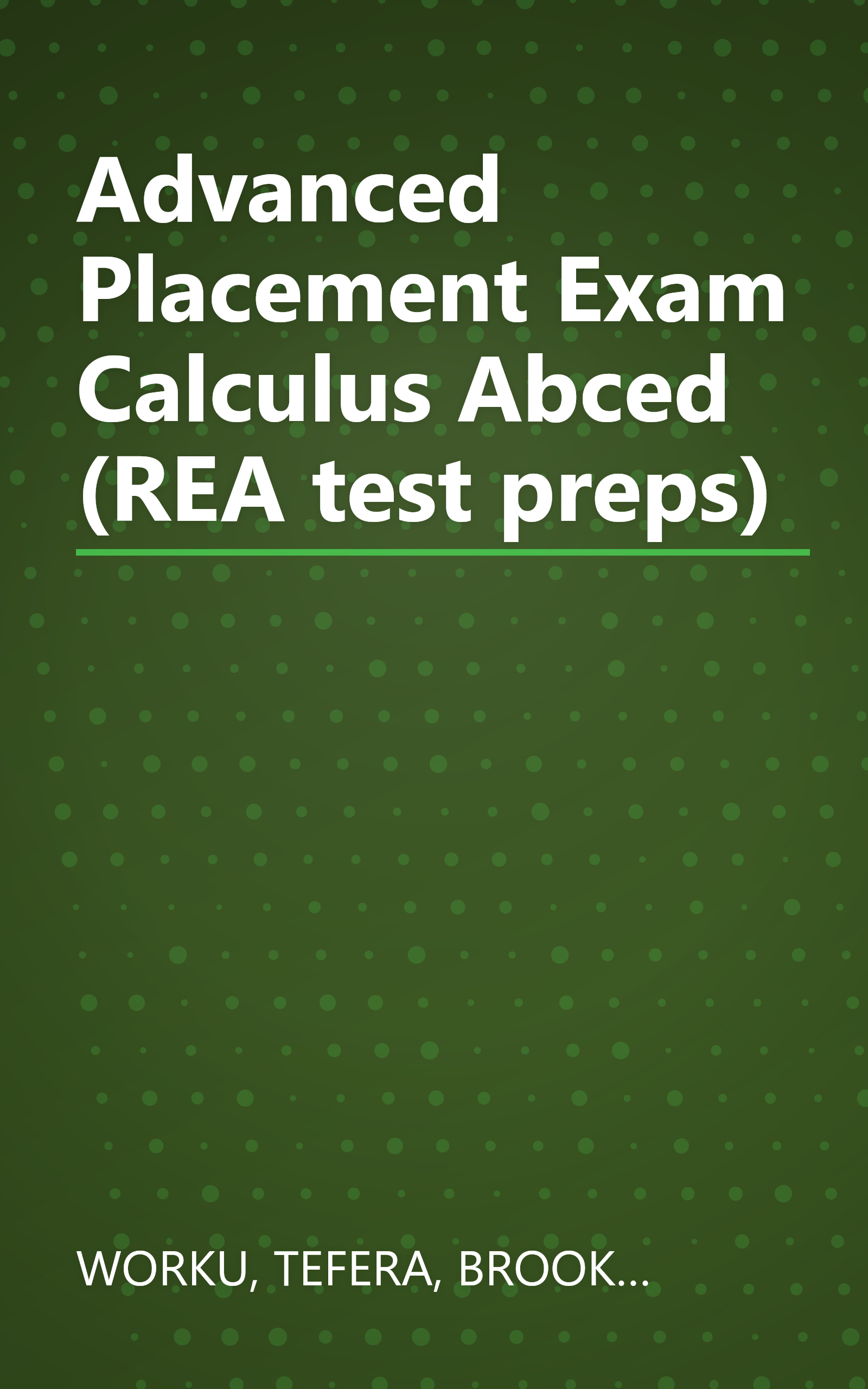 Advanced Placement Exam Calculus Abced (REA test preps) book cover