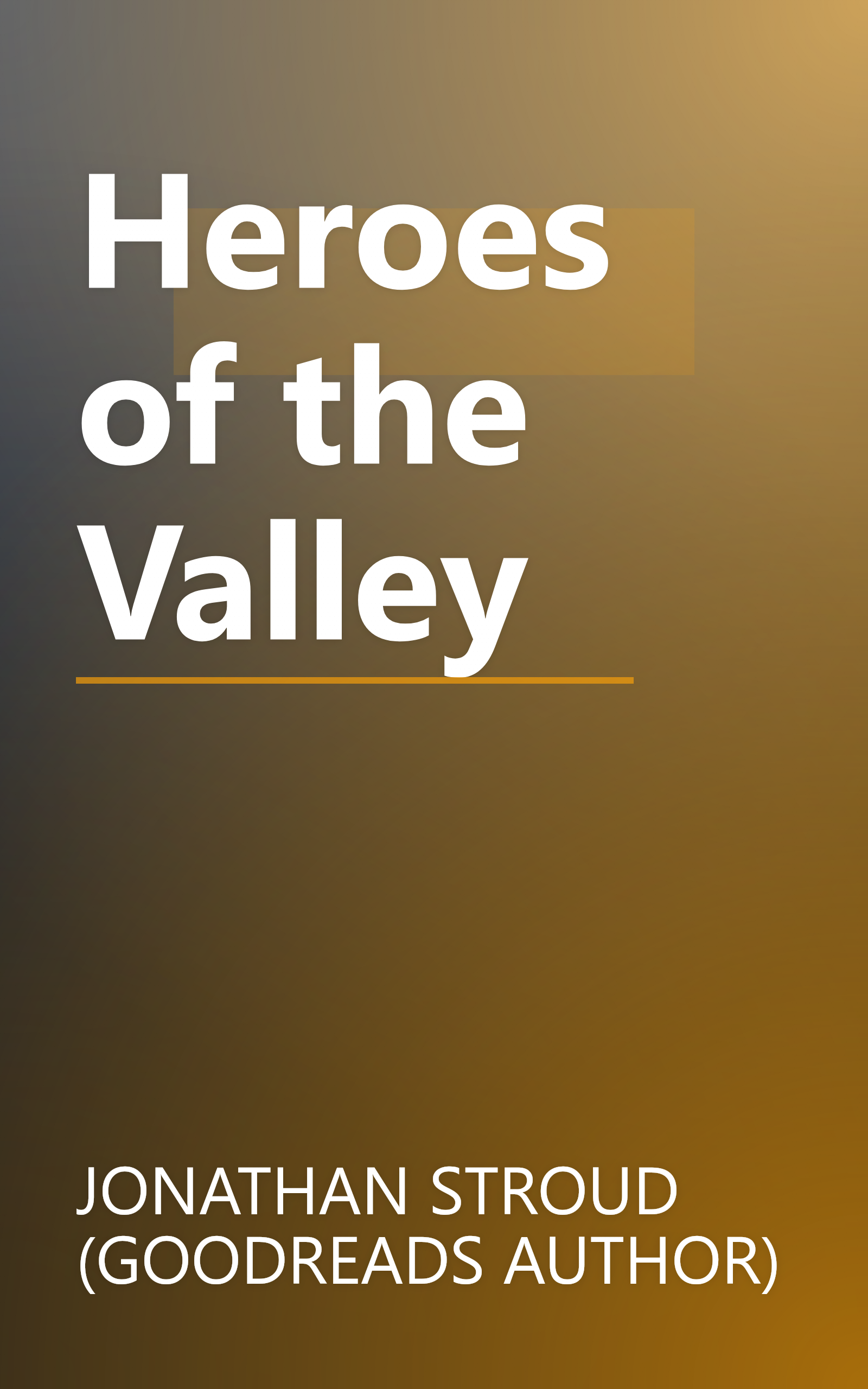 Heroes of the Valley book cover