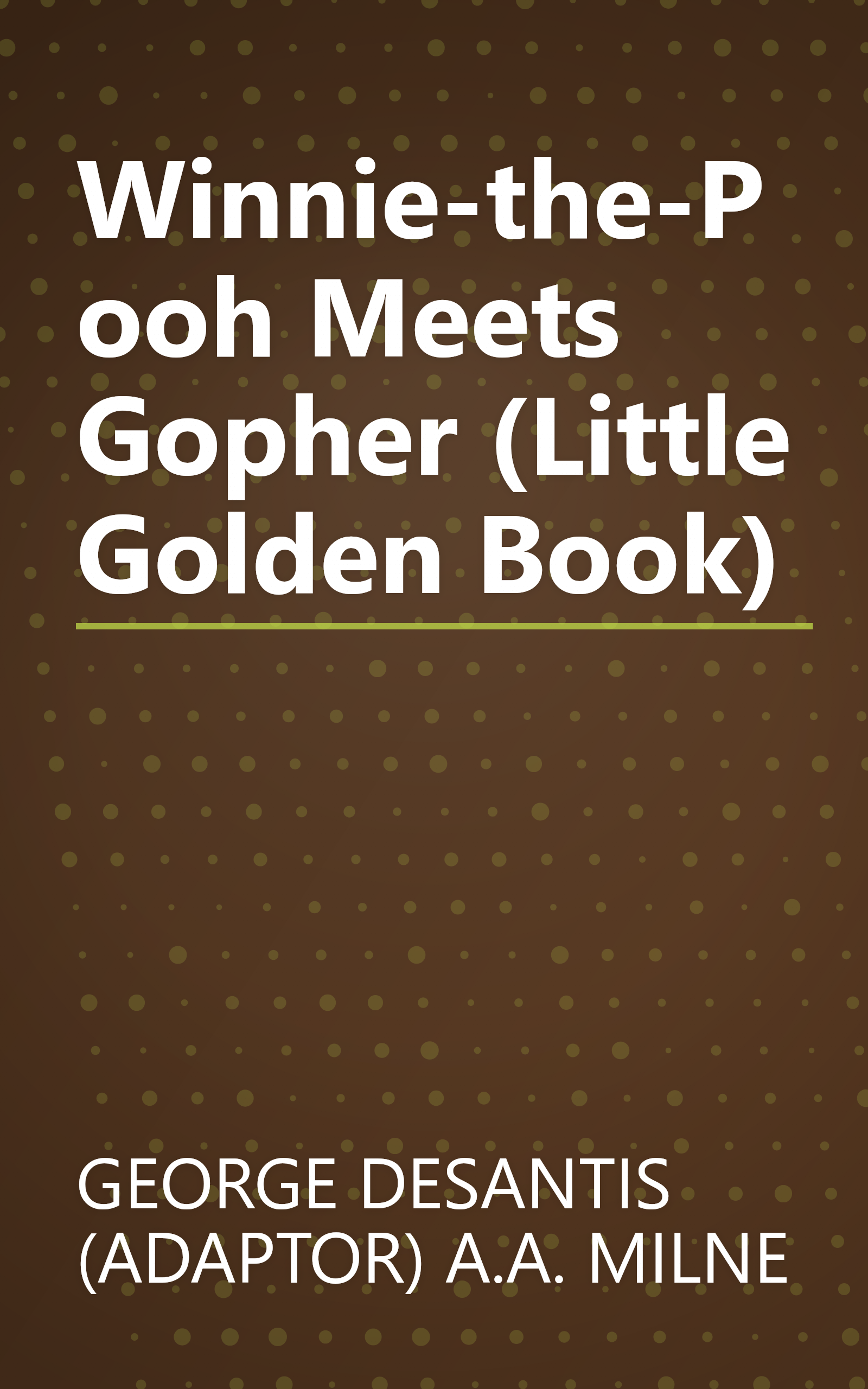 Winnie-the-Pooh Meets Gopher (Little Golden Book) book cover