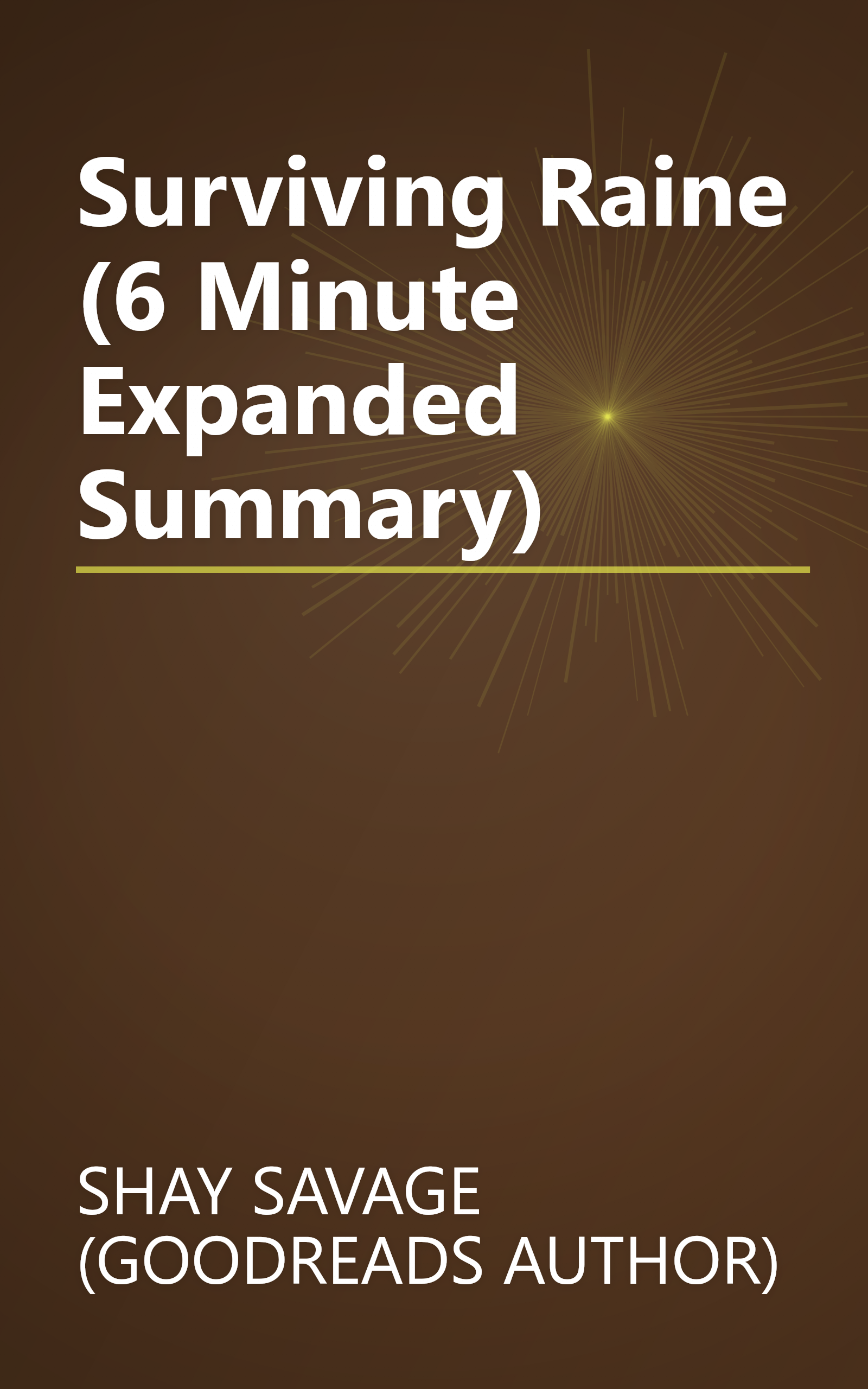 Surviving Raine (6 Minute   Expanded Summary) book cover