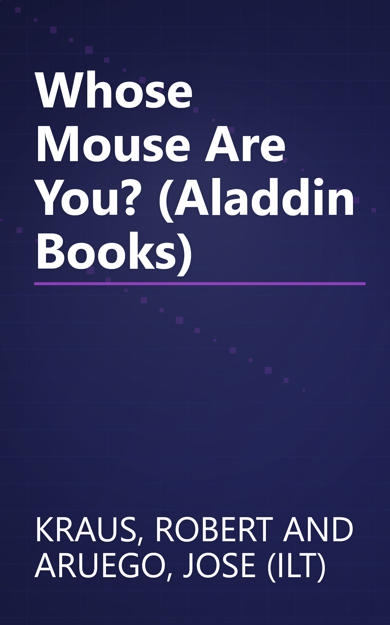 Whose Mouse Are You? (Aladdin Books) book cover